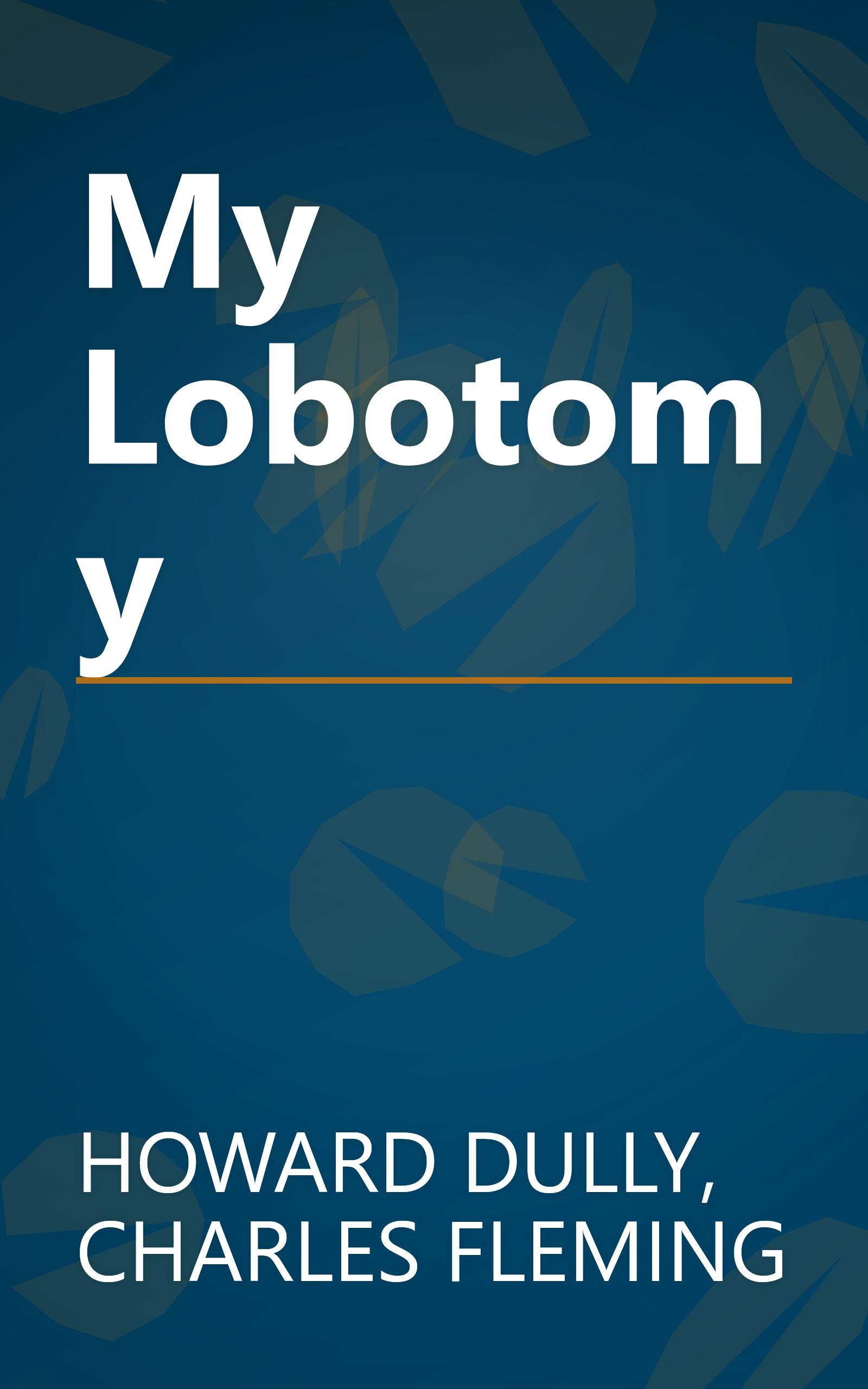 My Lobotomy book cover