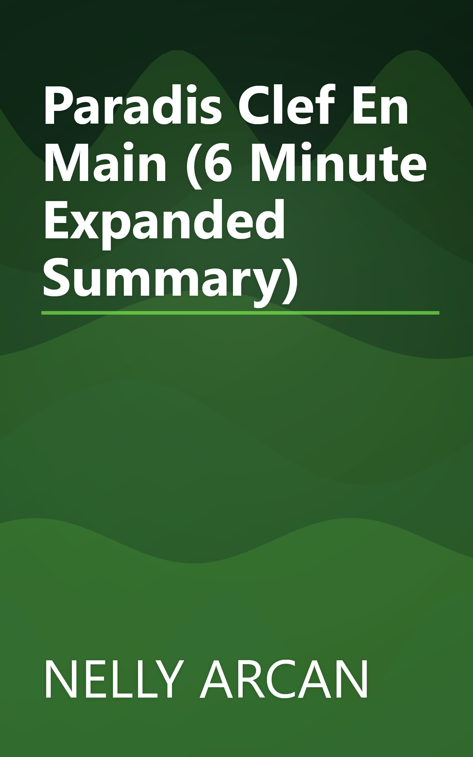 Paradis  Clef En Main (6 Minute   Expanded Summary) book cover
