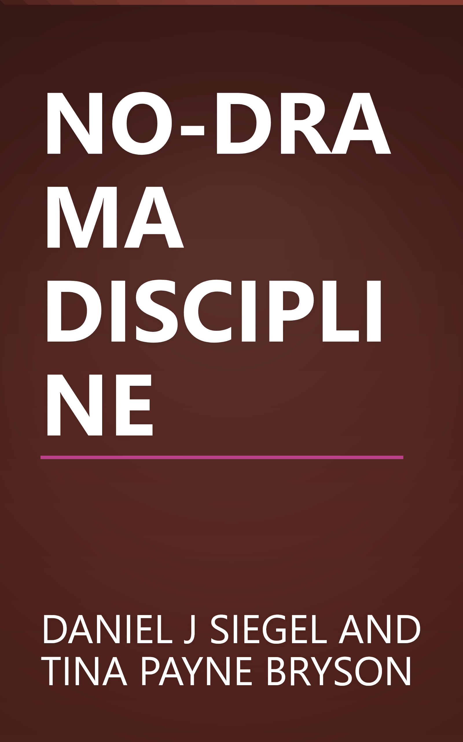 NO-DRAMA DISCIPLINE book cover