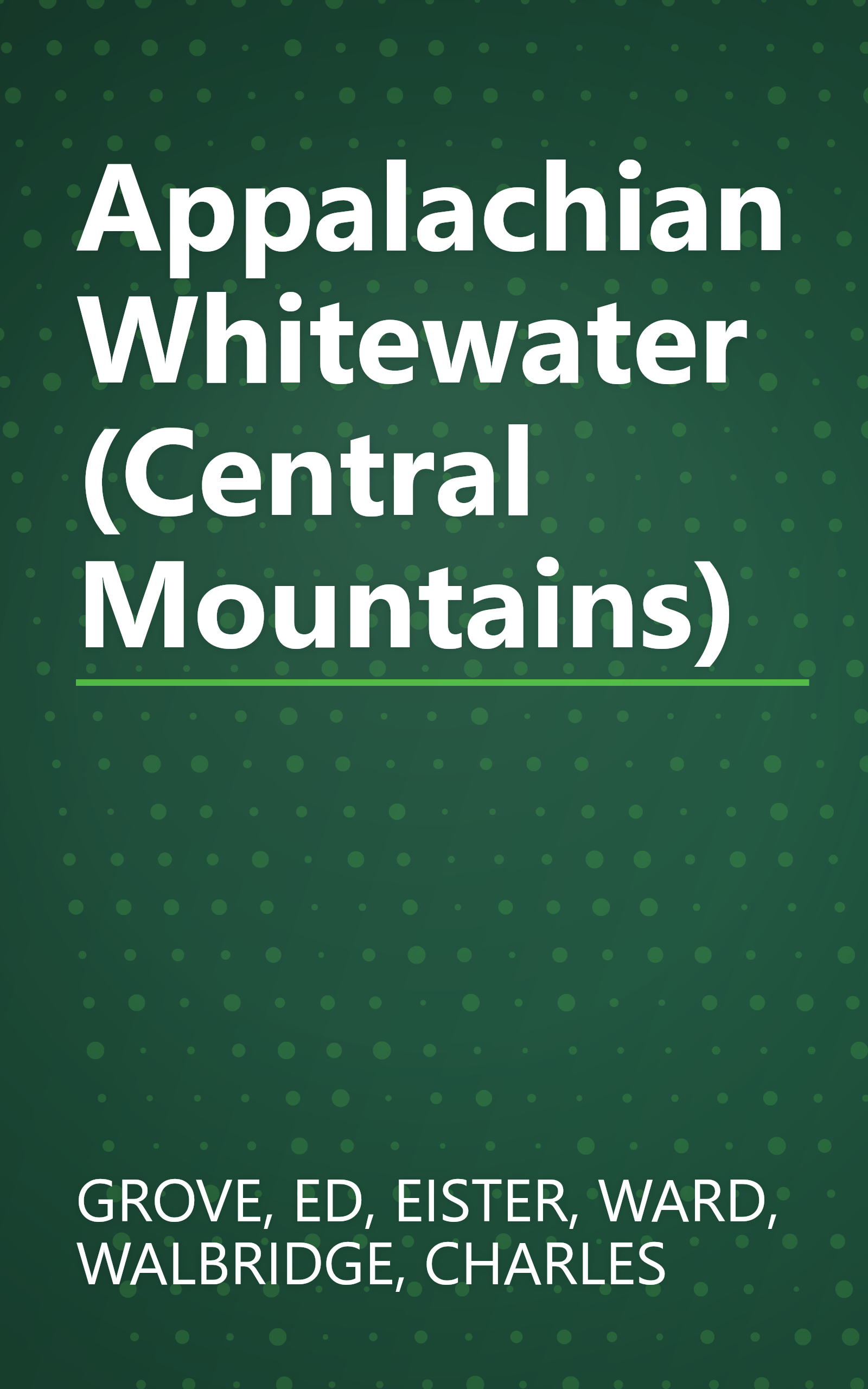 Appalachian Whitewater (Central Mountains) book cover