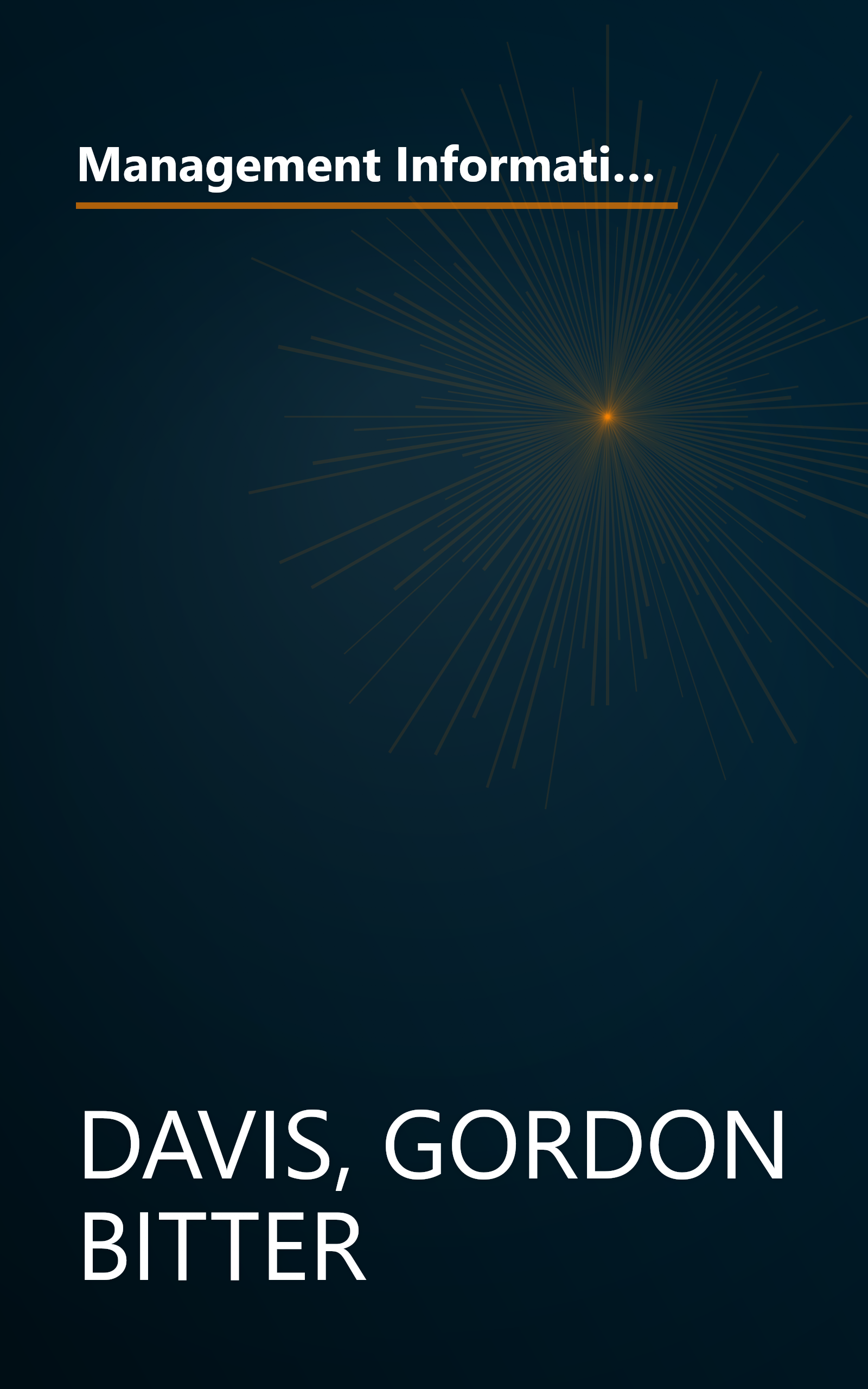 Management Information Systems: Conceptual Foundations, Structure and Development (McGraw-Hill series in management information systems) book cover