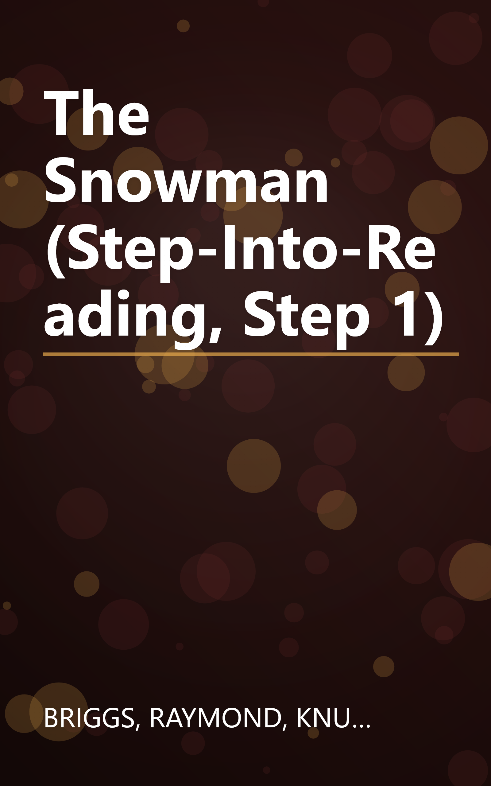 The Snowman (Step-Into-Reading, Step 1) book cover