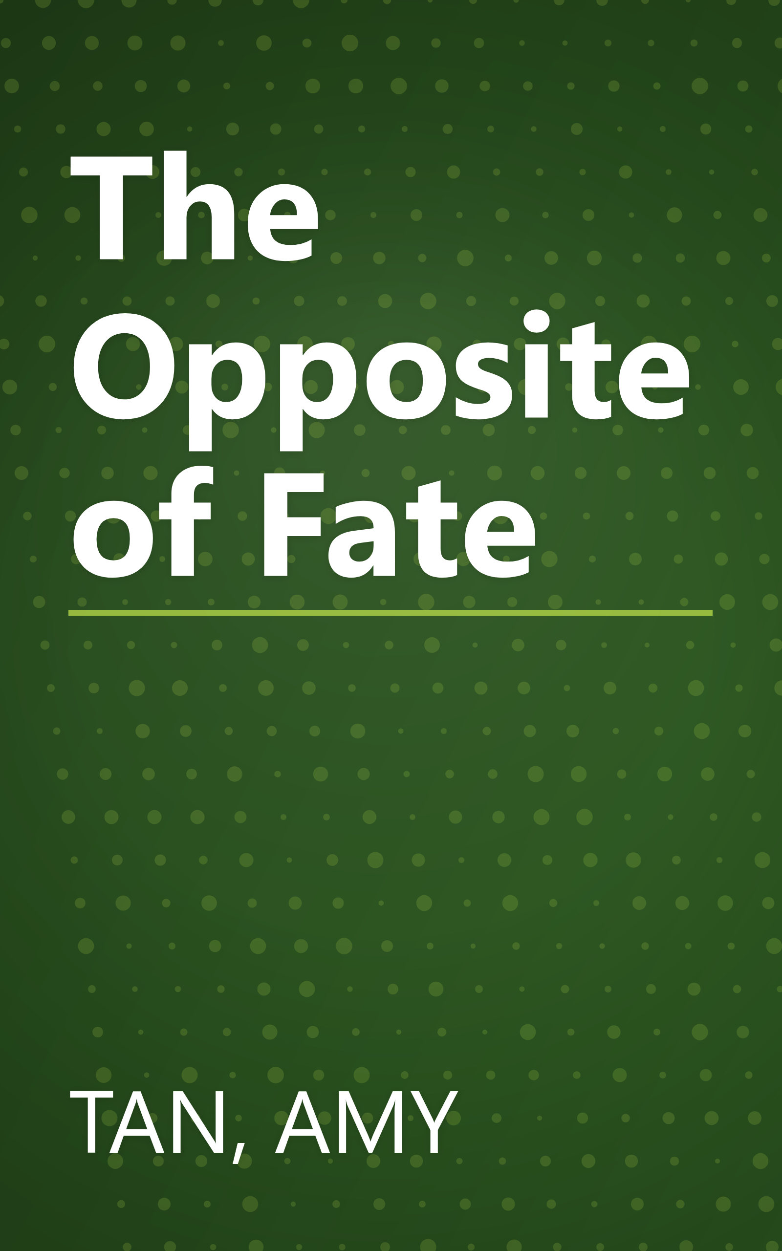 The Opposite of Fate book cover