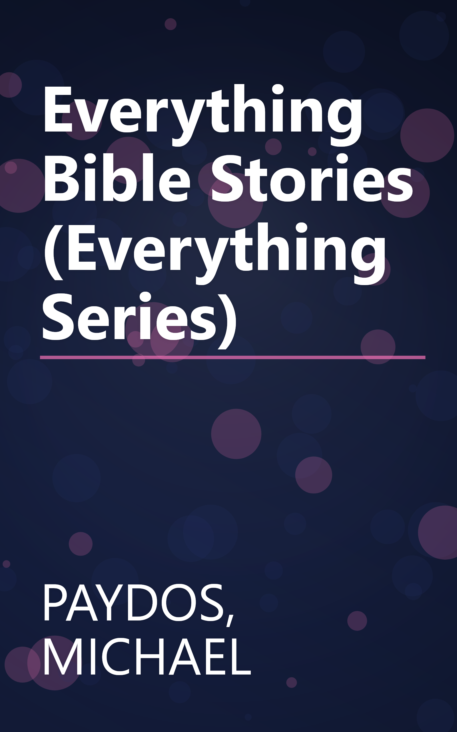 Everything Bible Stories (Everything Series) book cover