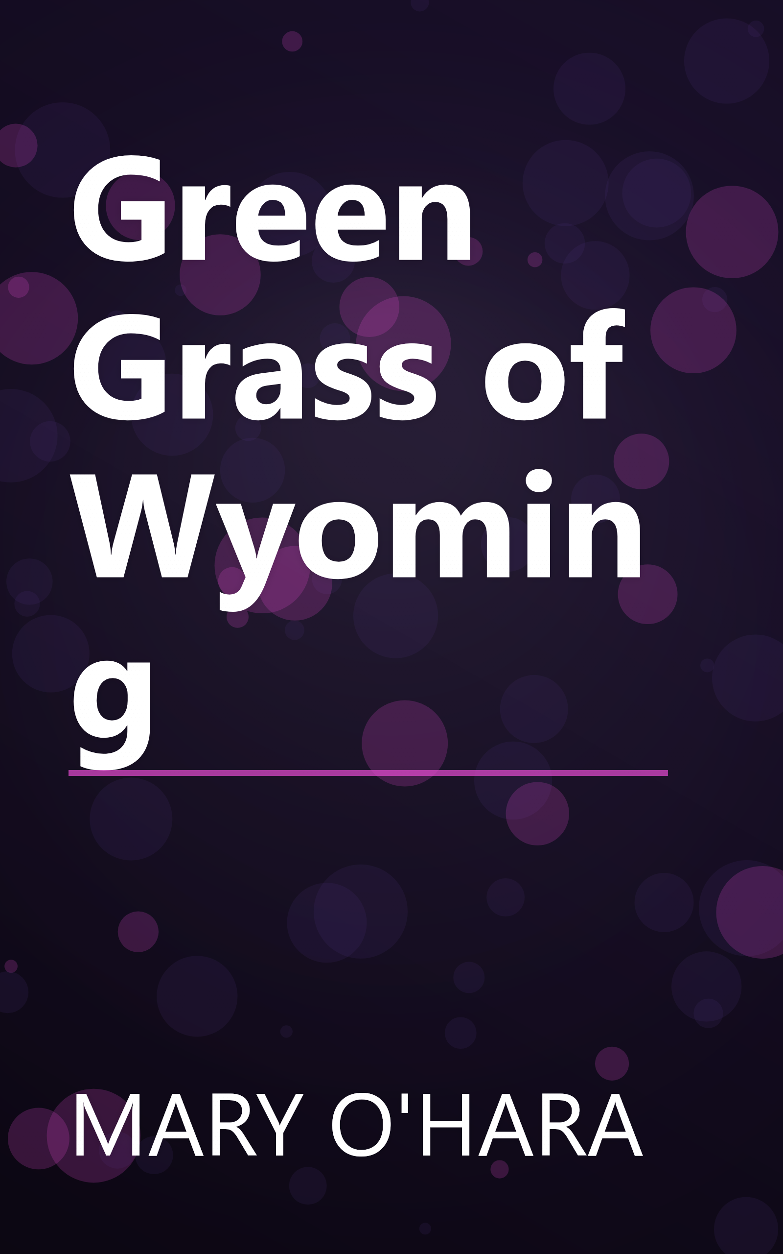Green Grass of Wyoming book cover