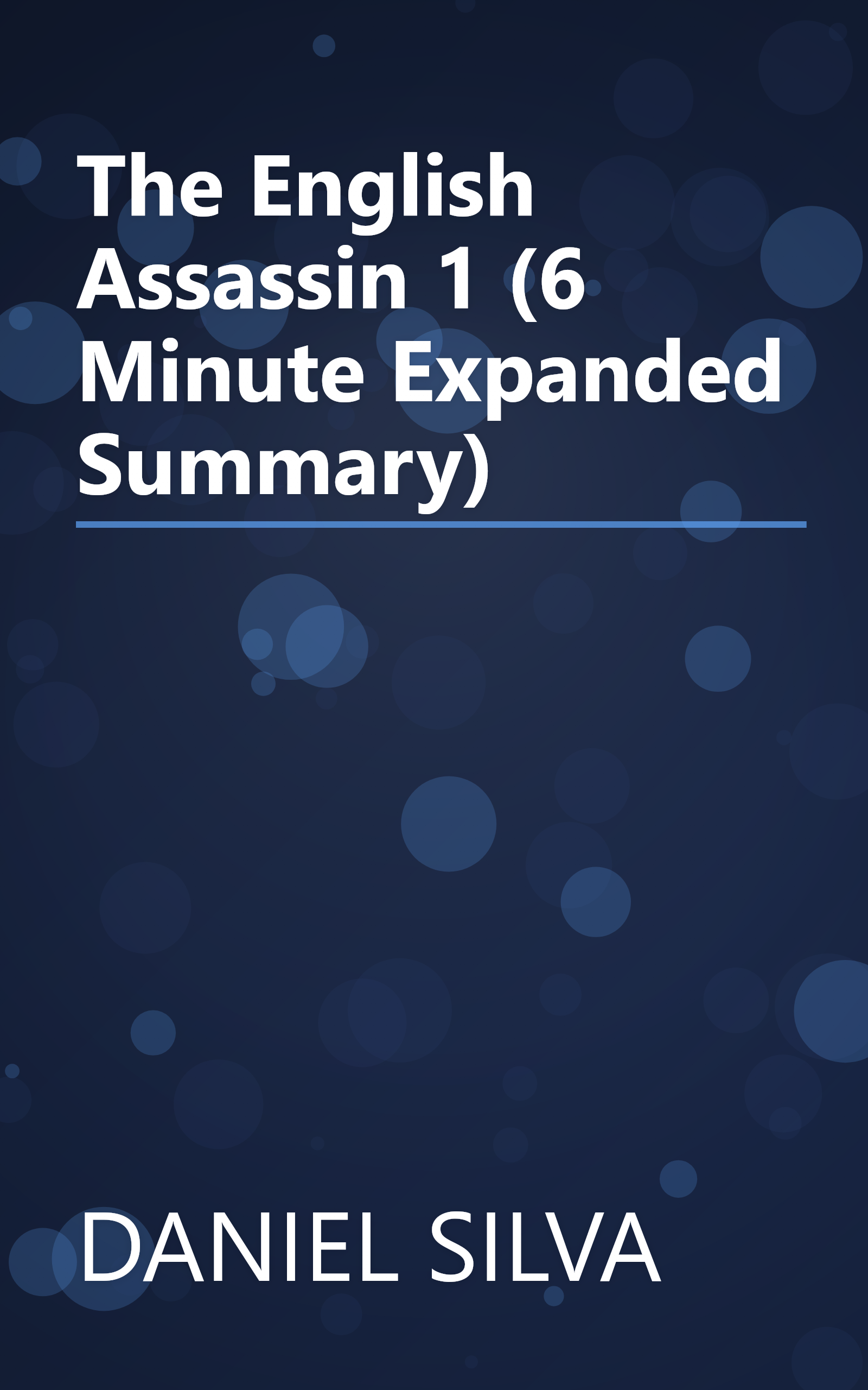 The English Assassin 1 (6 Minute   Expanded Summary) book cover