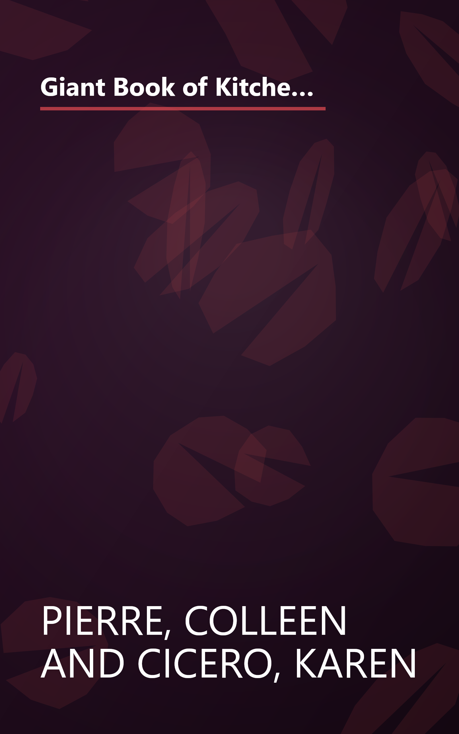 Giant Book of Kitchen Counter Cures: 117 Foods That Fight Cancer, Diabetes, Heart Disease, Arthritis, Osteoporosis, Memory Loss, Bad Digestion and ... Problems! (Jerry Baker Good Health series) book cover