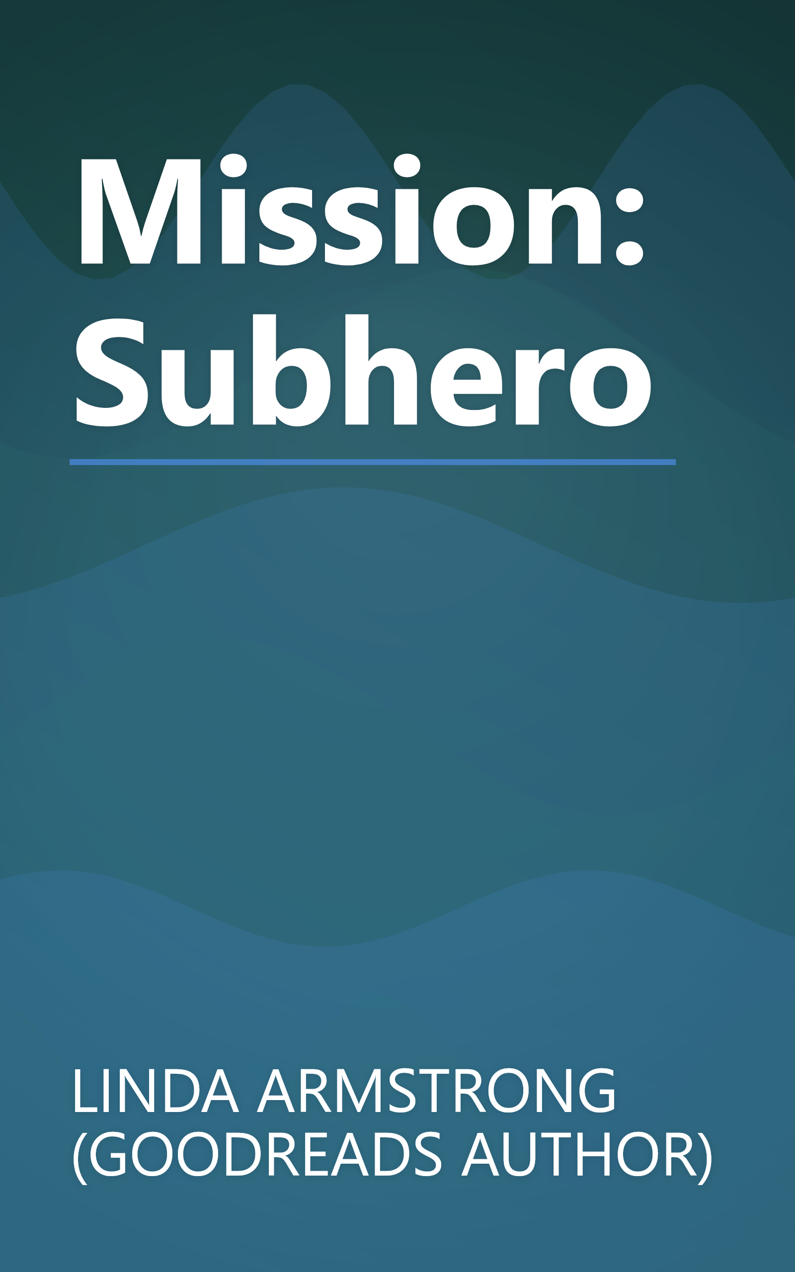 Mission: Subhero book cover