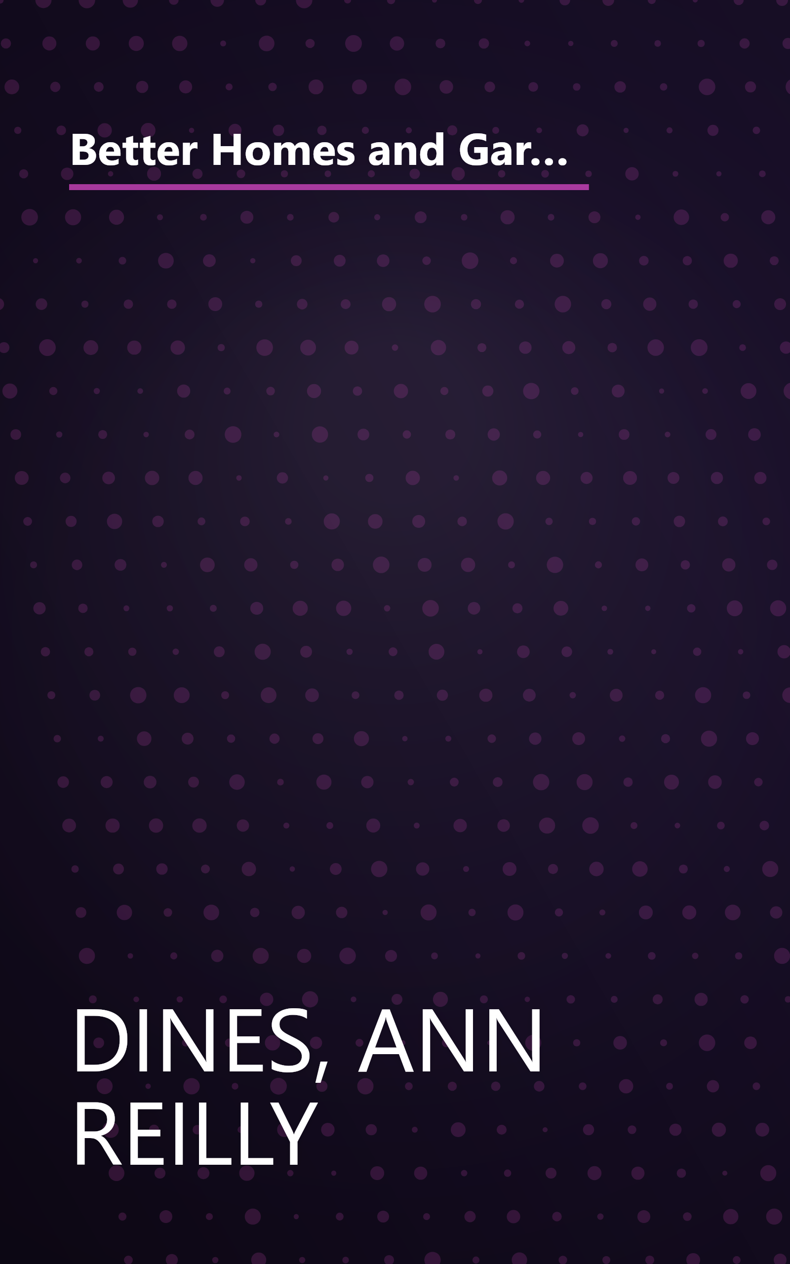 Better Homes and Gardens Four Seasons Gardening: A Month-By-Month Guide to Planning, Planting, and Caring for Your Garden book cover