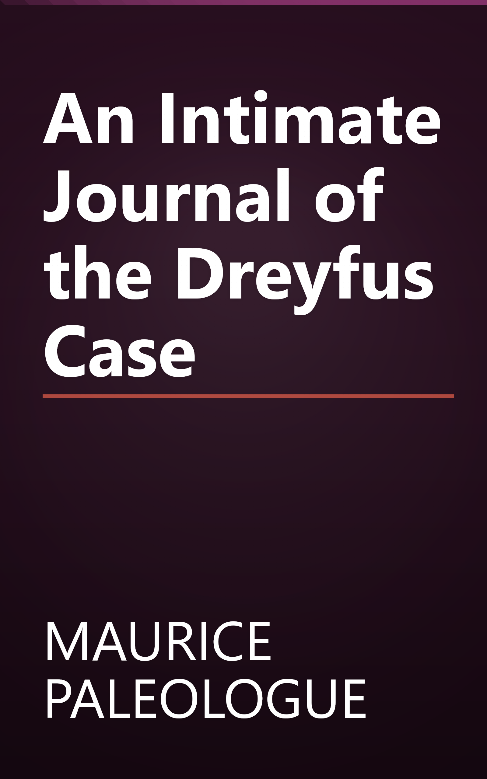 An Intimate Journal of the Dreyfus Case book cover