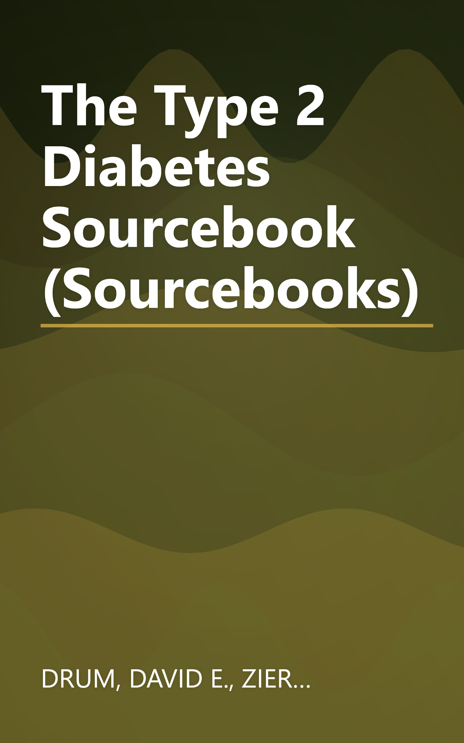 The Type 2 Diabetes Sourcebook (Sourcebooks) book cover