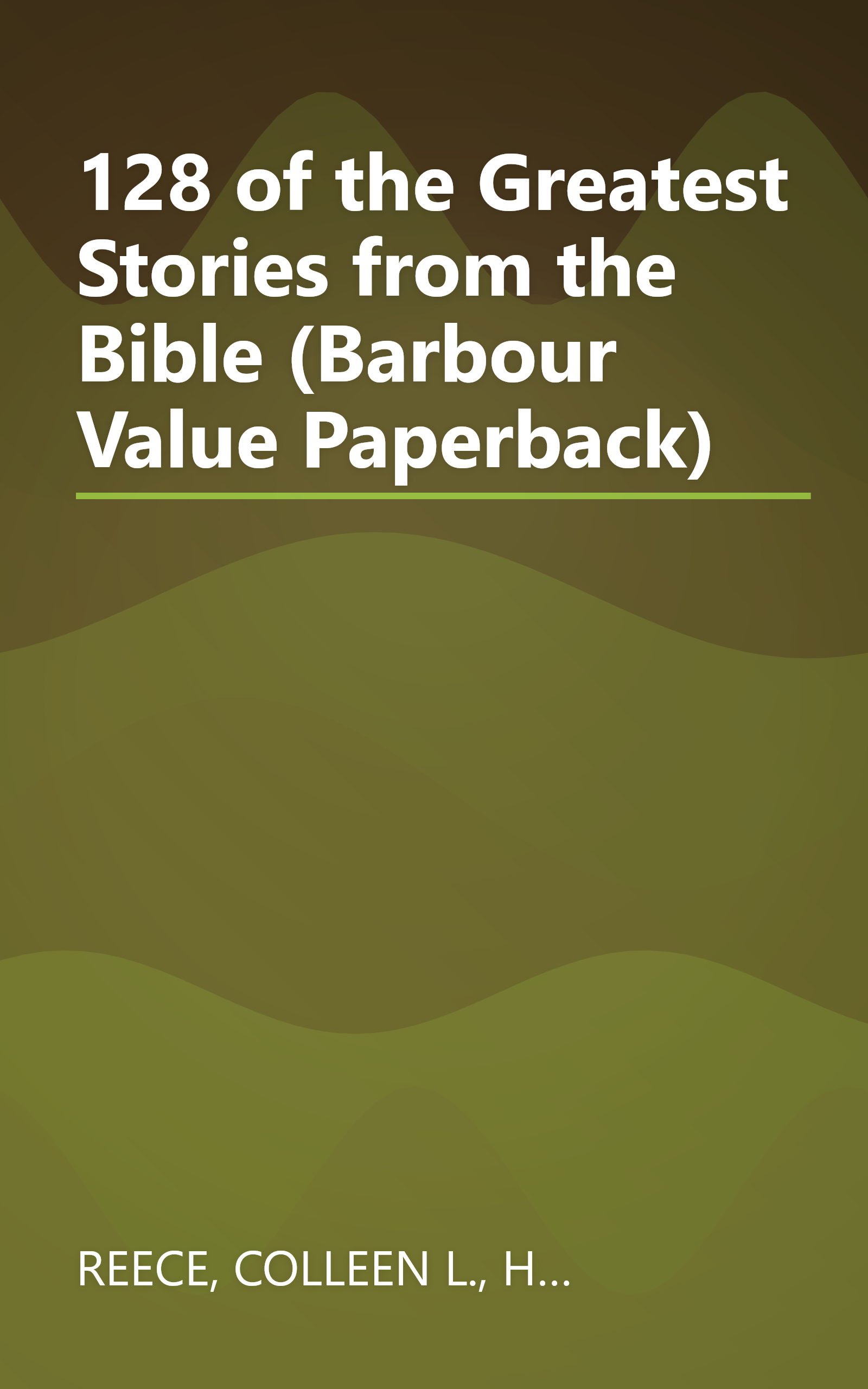 128 of the Greatest Stories from the Bible (Barbour Value Paperback) book cover