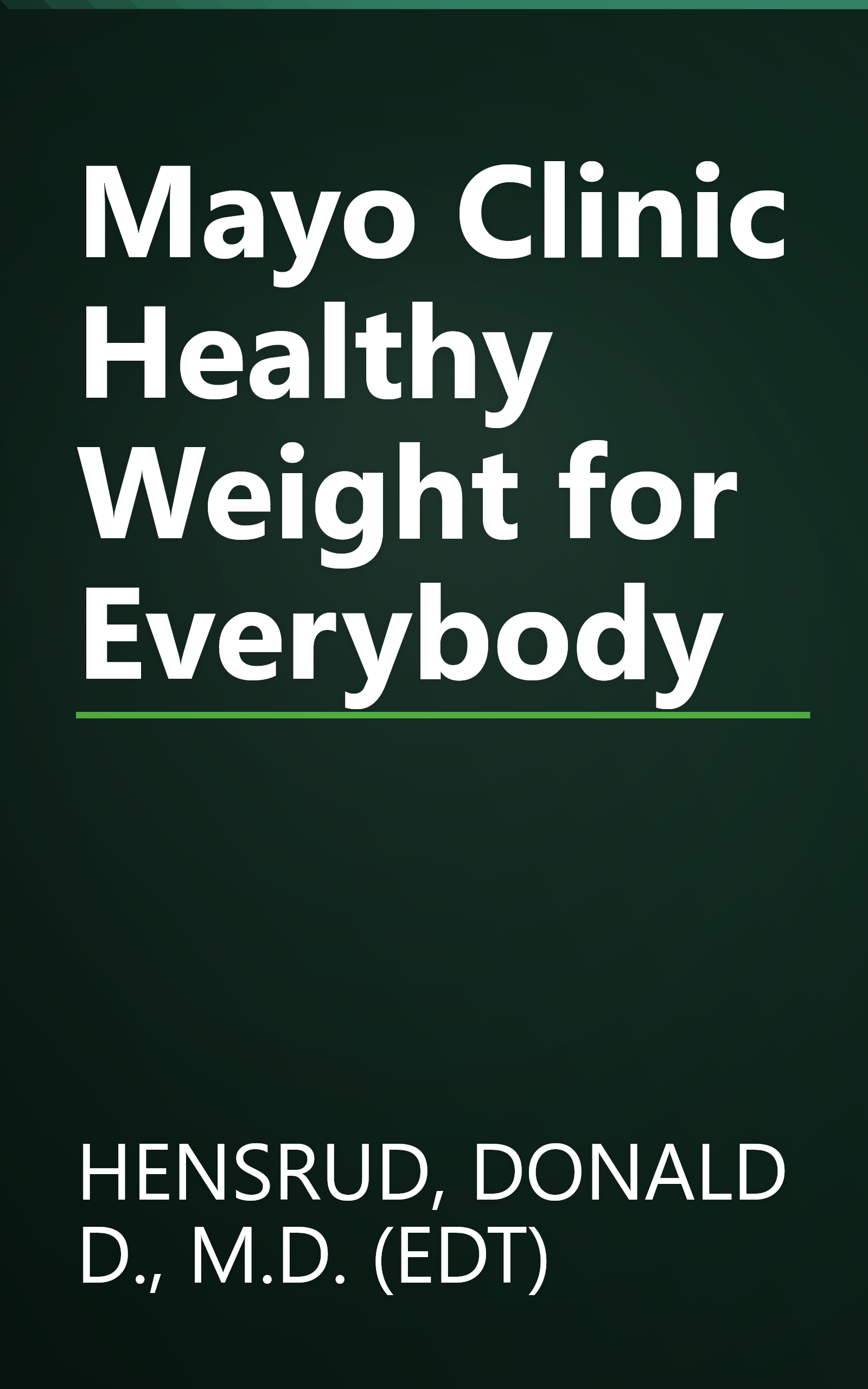 Mayo Clinic Healthy Weight for Everybody book cover
