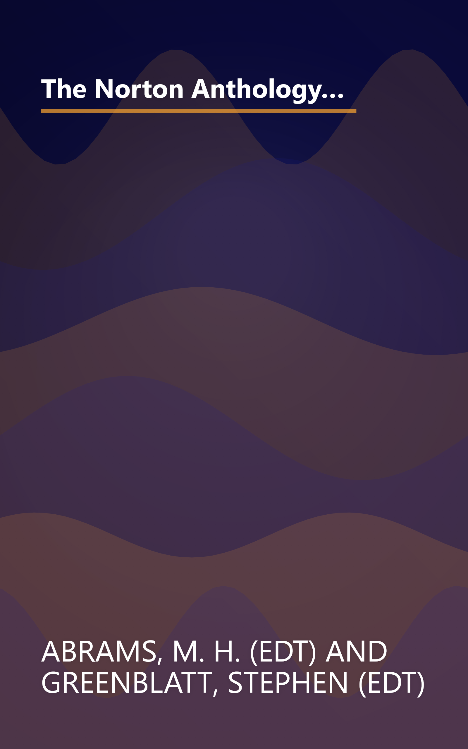 The Norton Anthology of English Literature, the Major Authors: The Middle Ages Through the Restoration and the Eighteenth Century book cover