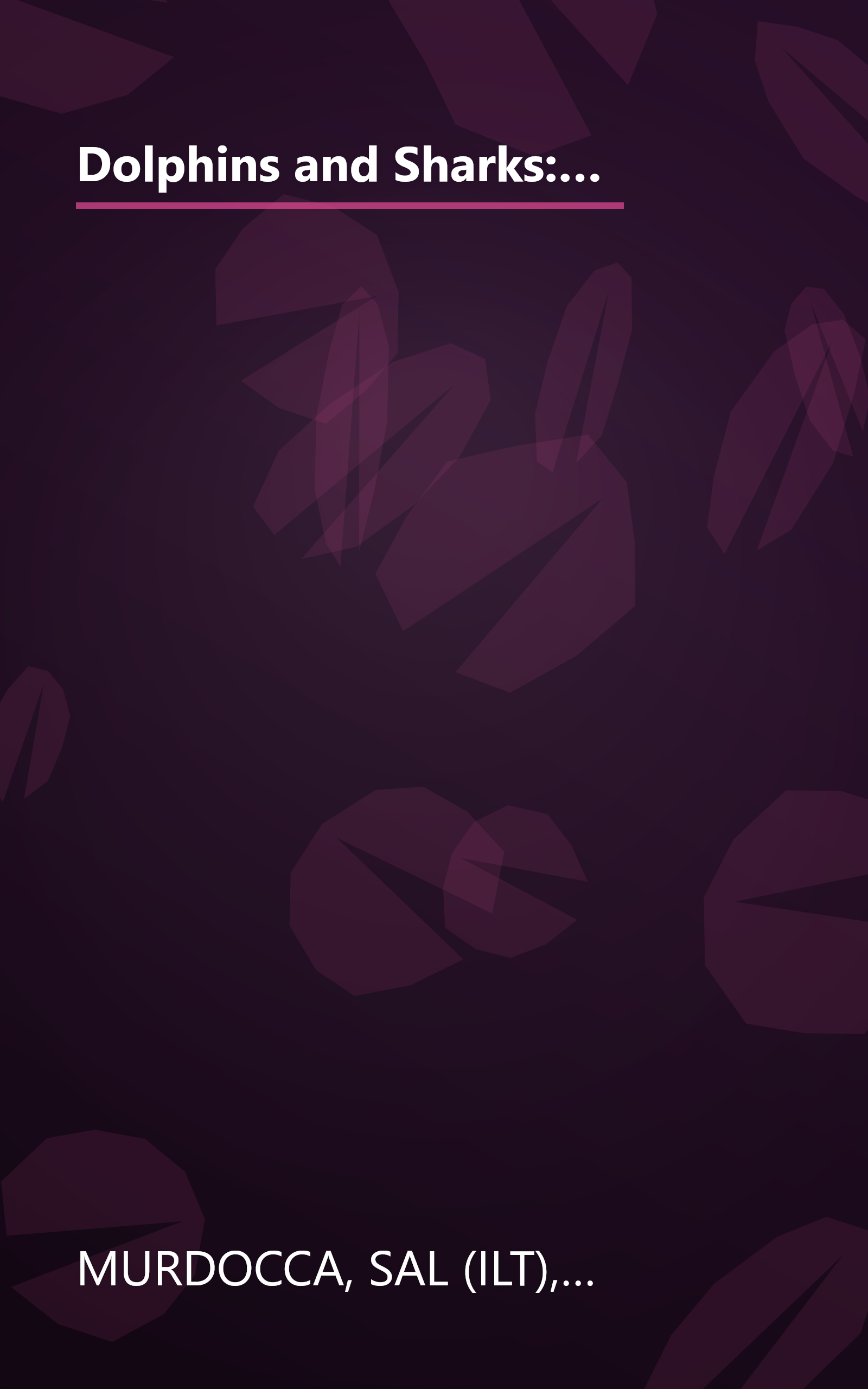 Dolphins and Sharks: A Nonfiction Companion to Magic Tree House #9: Dolphins at Daybreak (Magic Tree House (R) Fact Tracker) book cover