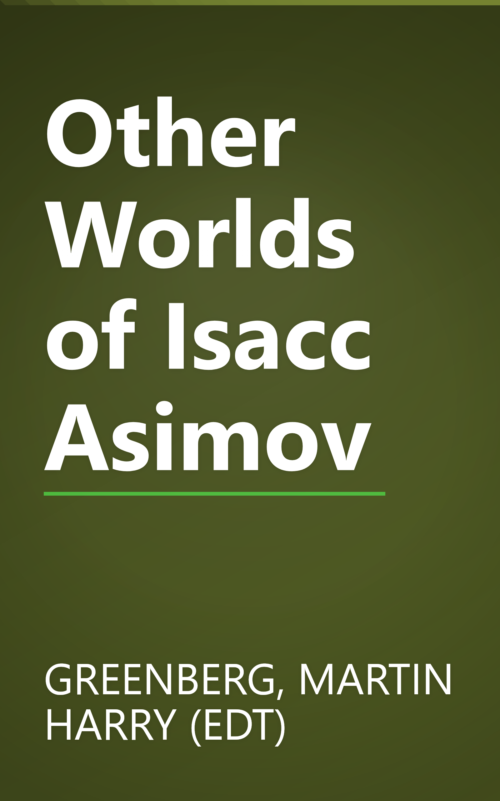 Other Worlds of Isacc Asimov book cover