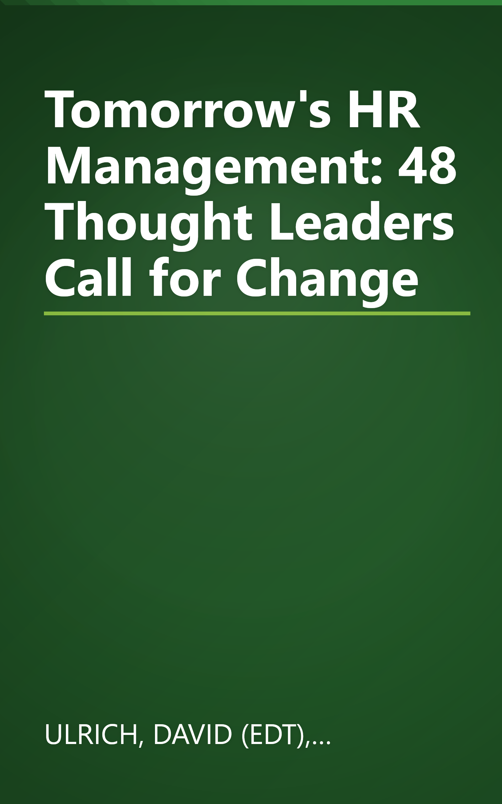 Tomorrow's HR Management: 48 Thought Leaders Call for Change book cover
