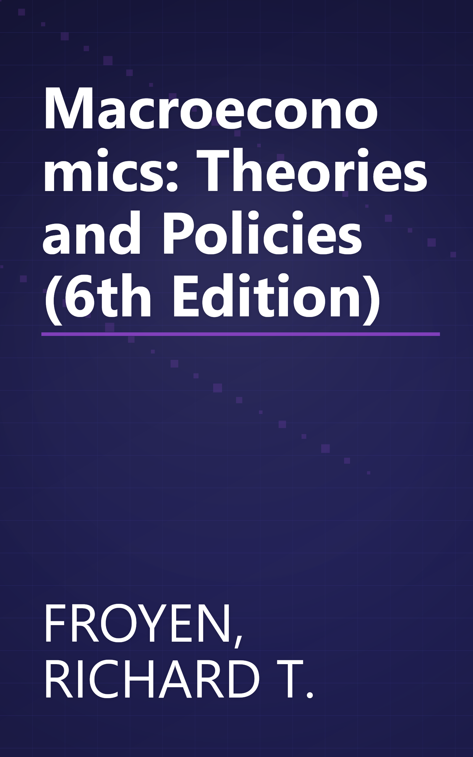 Macroeconomics: Theories and Policies (6th Edition) book cover