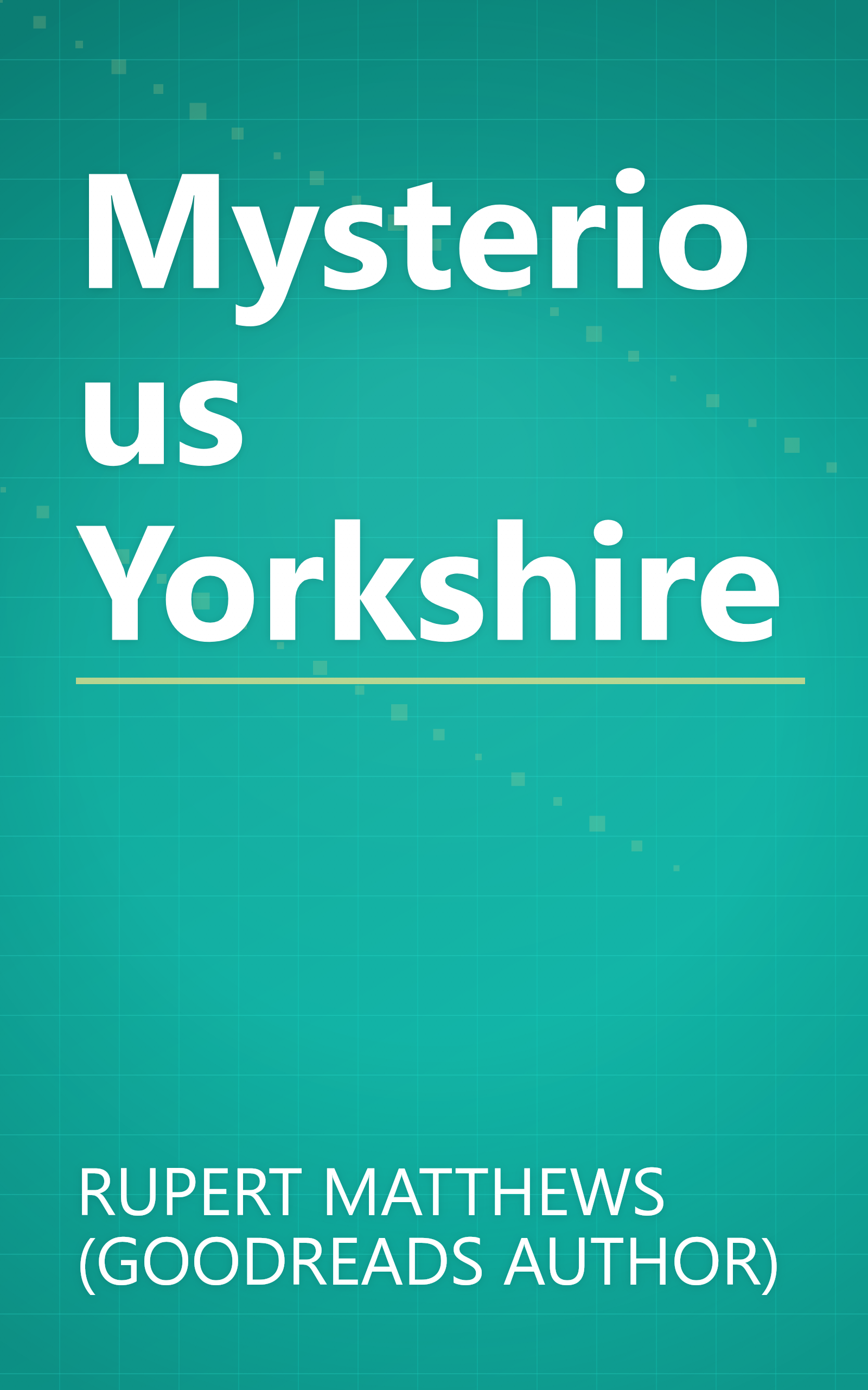 Mysterious Yorkshire book cover
