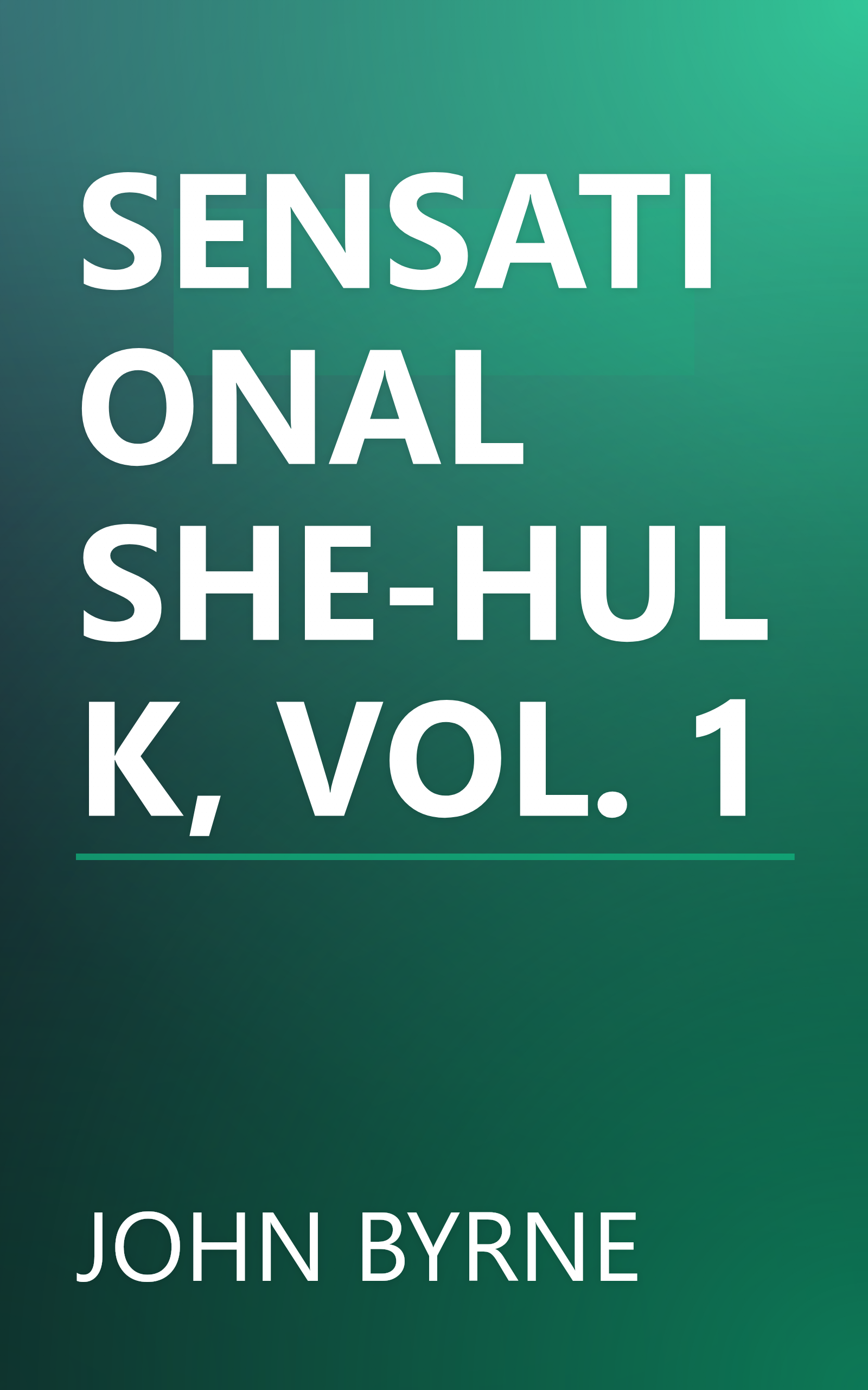 SENSATIONAL SHE-HULK, VOL. 1 book cover