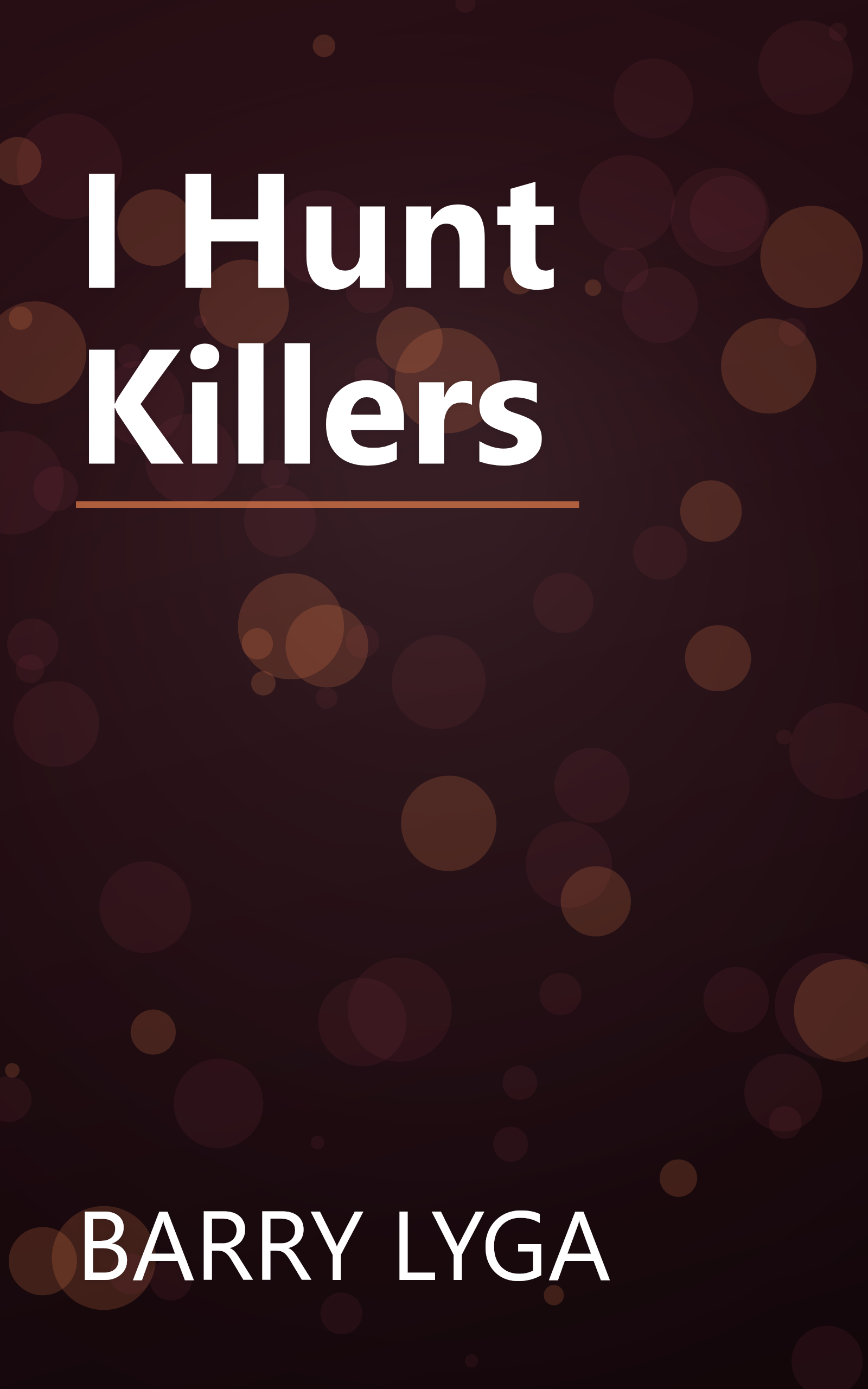 I Hunt Killers book cover