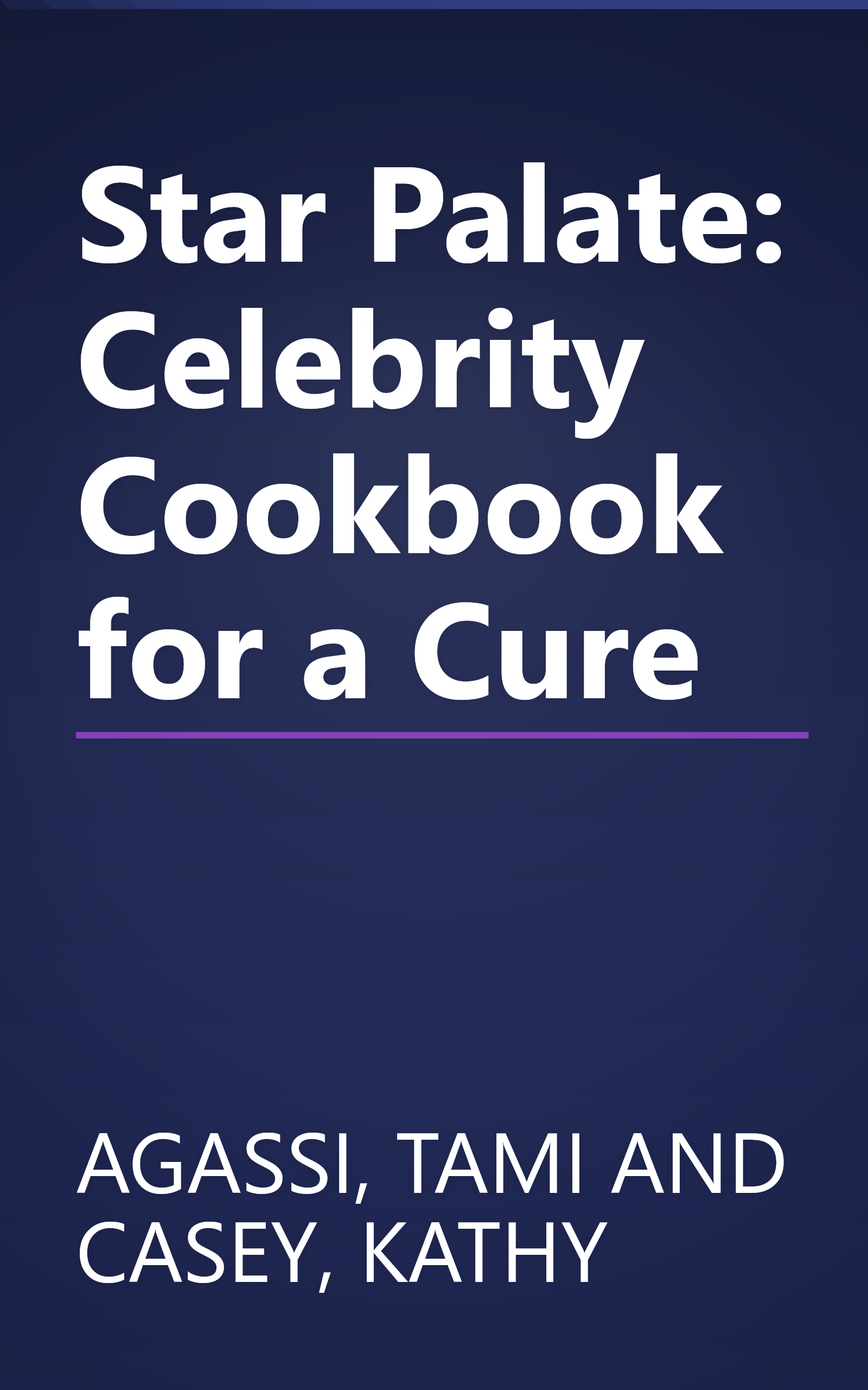 Star Palate: Celebrity Cookbook for a Cure book cover