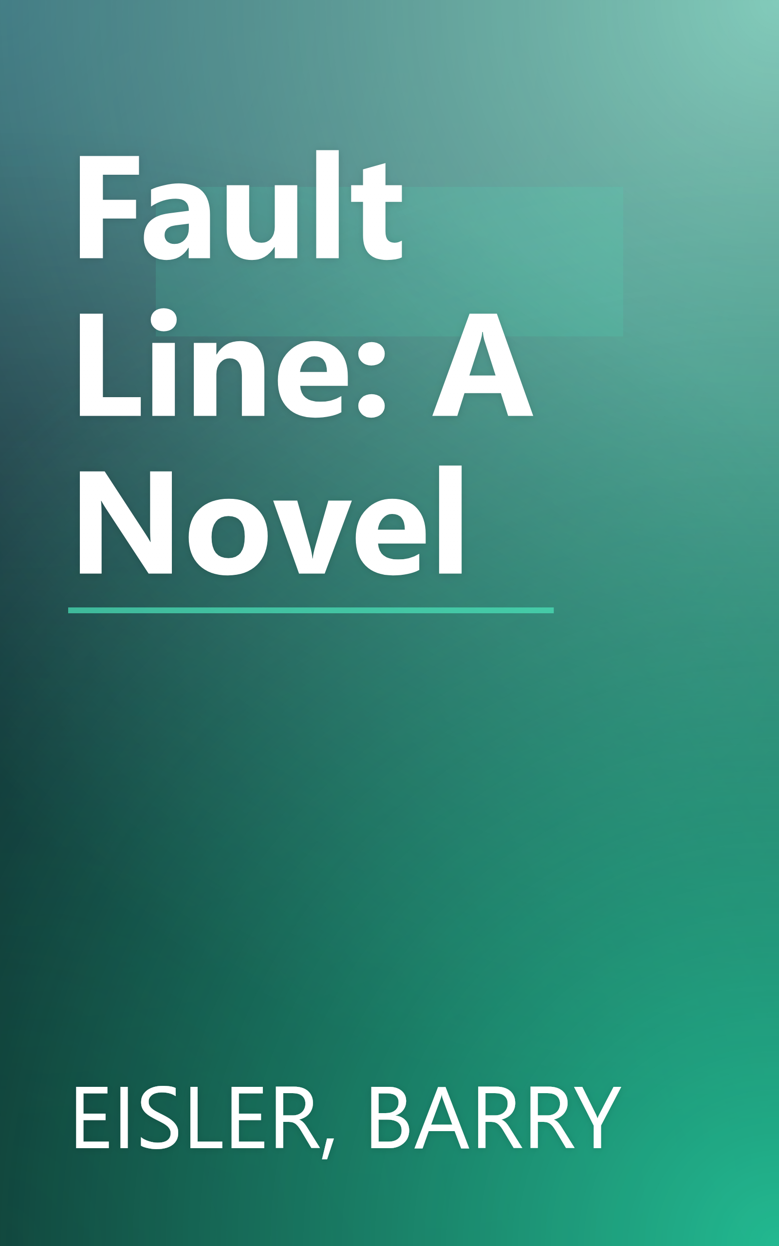Fault Line: A Novel book cover