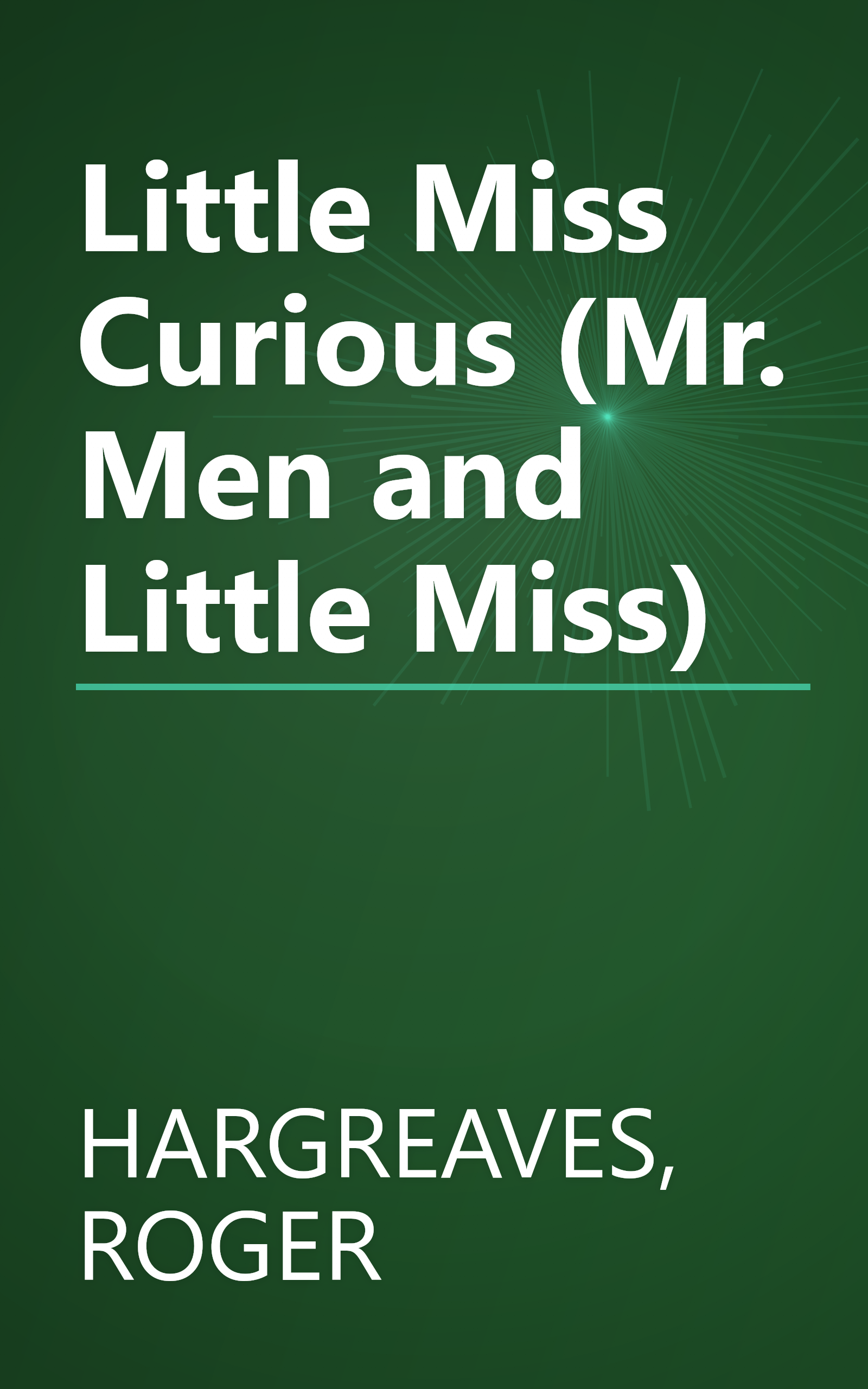 Little Miss Curious (Mr. Men and Little Miss) book cover