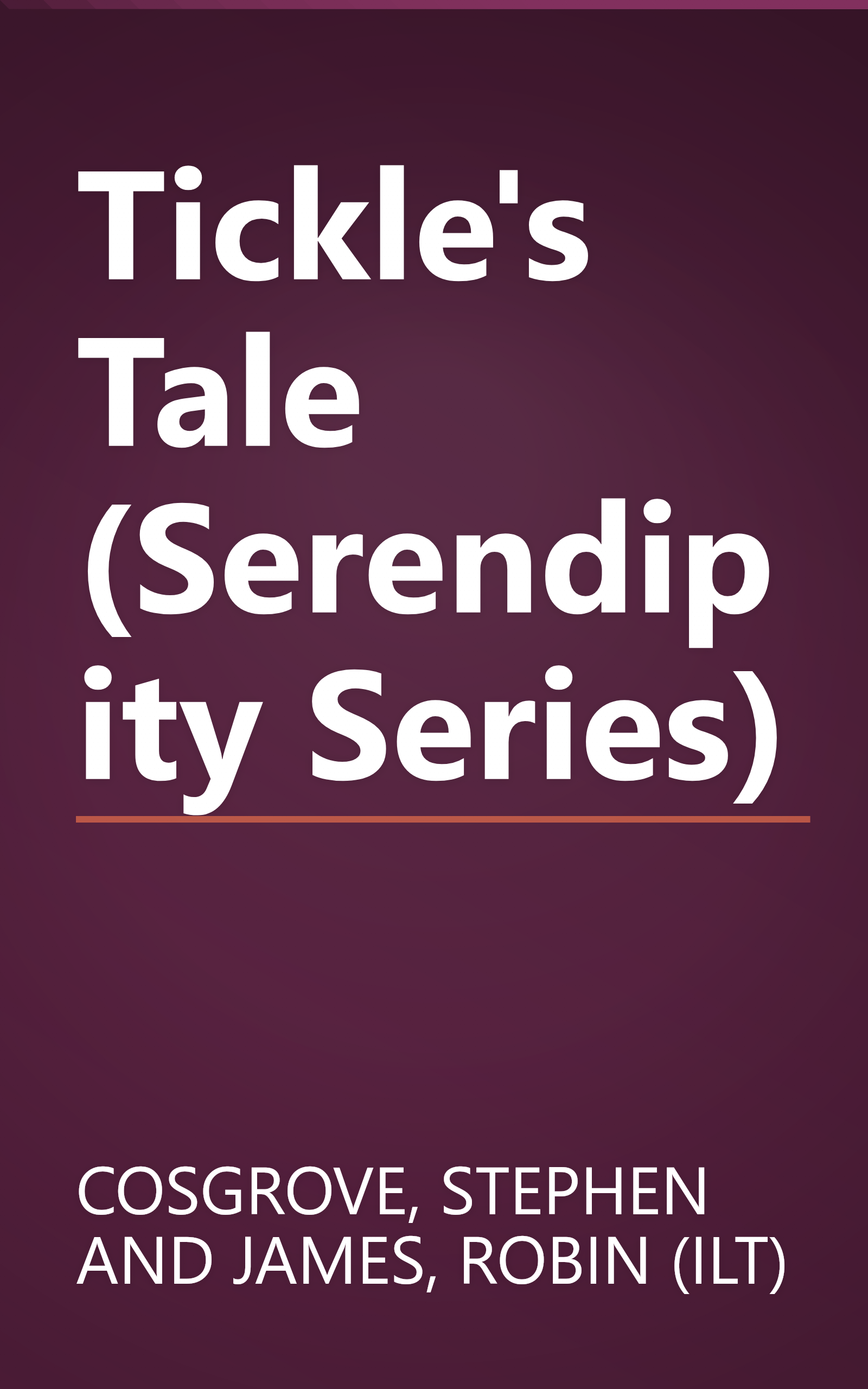 Tickle's Tale (Serendipity Series) book cover