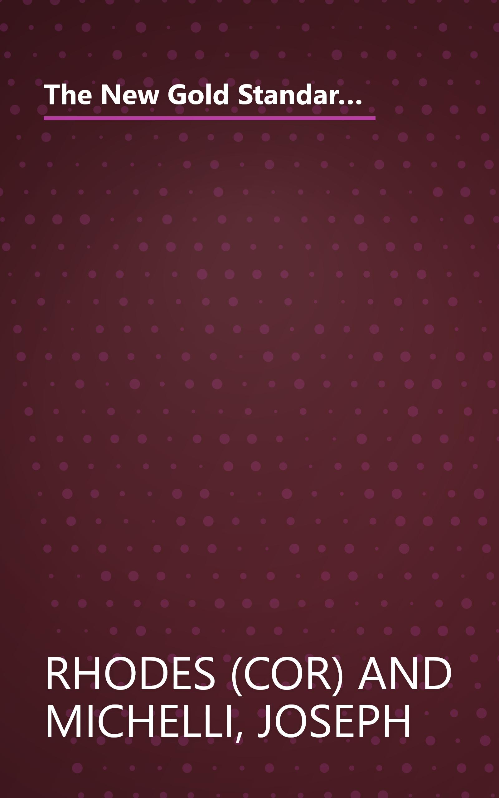 The New Gold Standard: 5 Leadership Principles for Creating a Legendary Customer Experience Courtesy of the Ritz-Carlton Hotel Company book cover