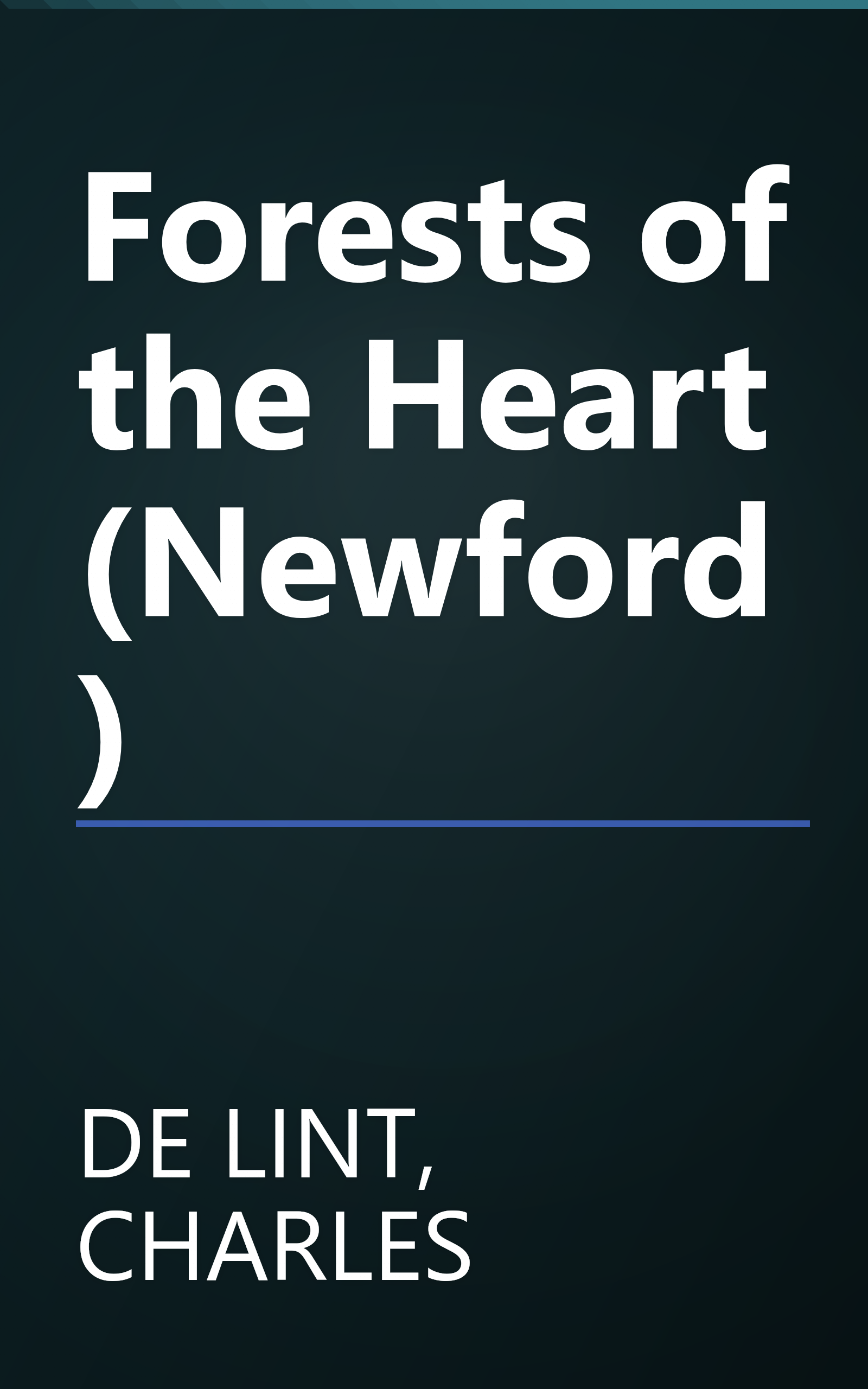 Forests of the Heart (Newford) book cover