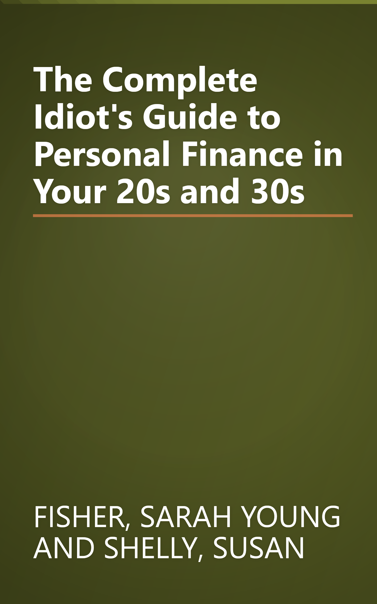 The Complete Idiot's Guide to Personal Finance in Your 20s and 30s book cover