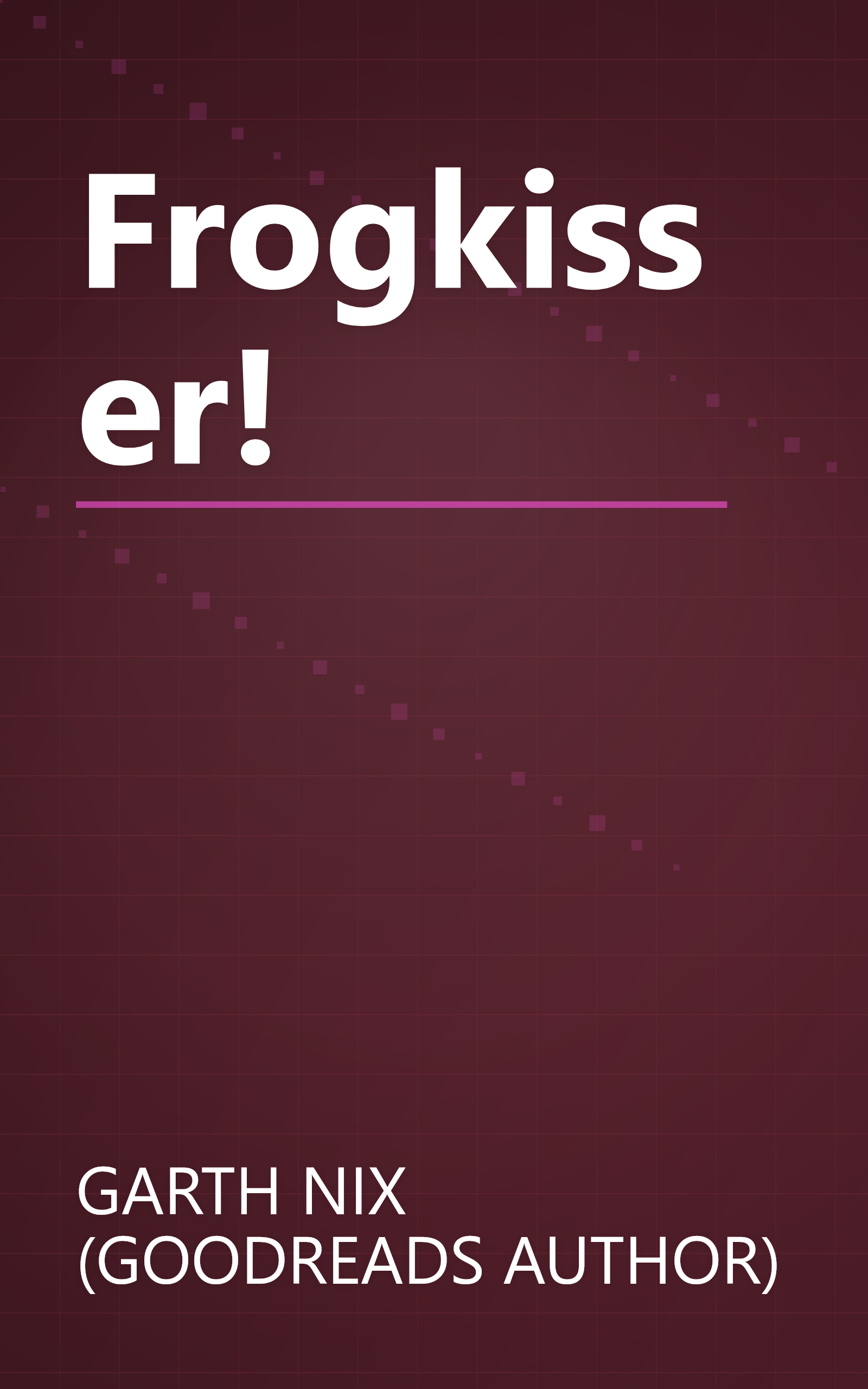 Frogkisser! book cover