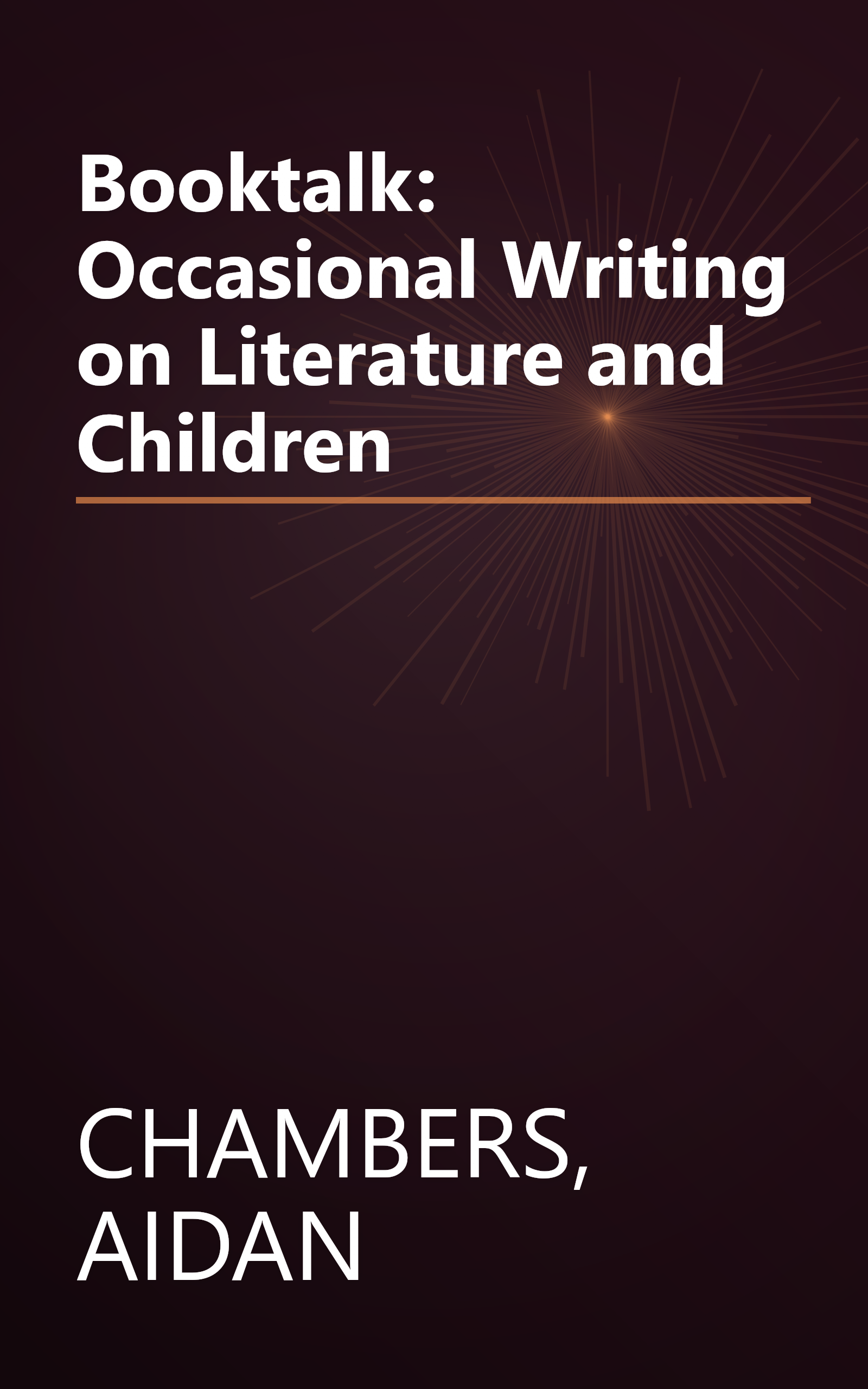 Booktalk: Occasional Writing on Literature and Children book cover