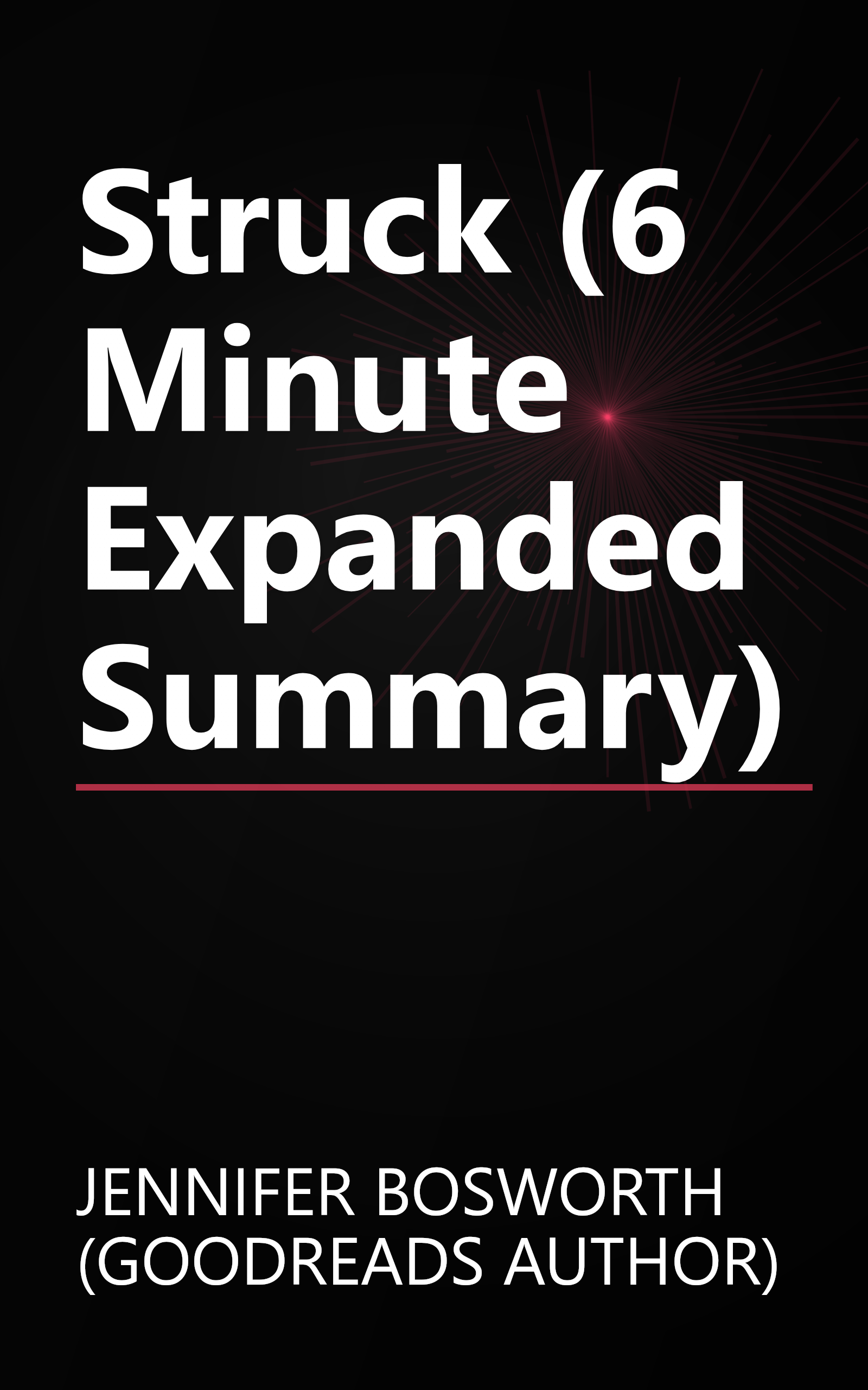 Struck (6 Minute   Expanded Summary) book cover