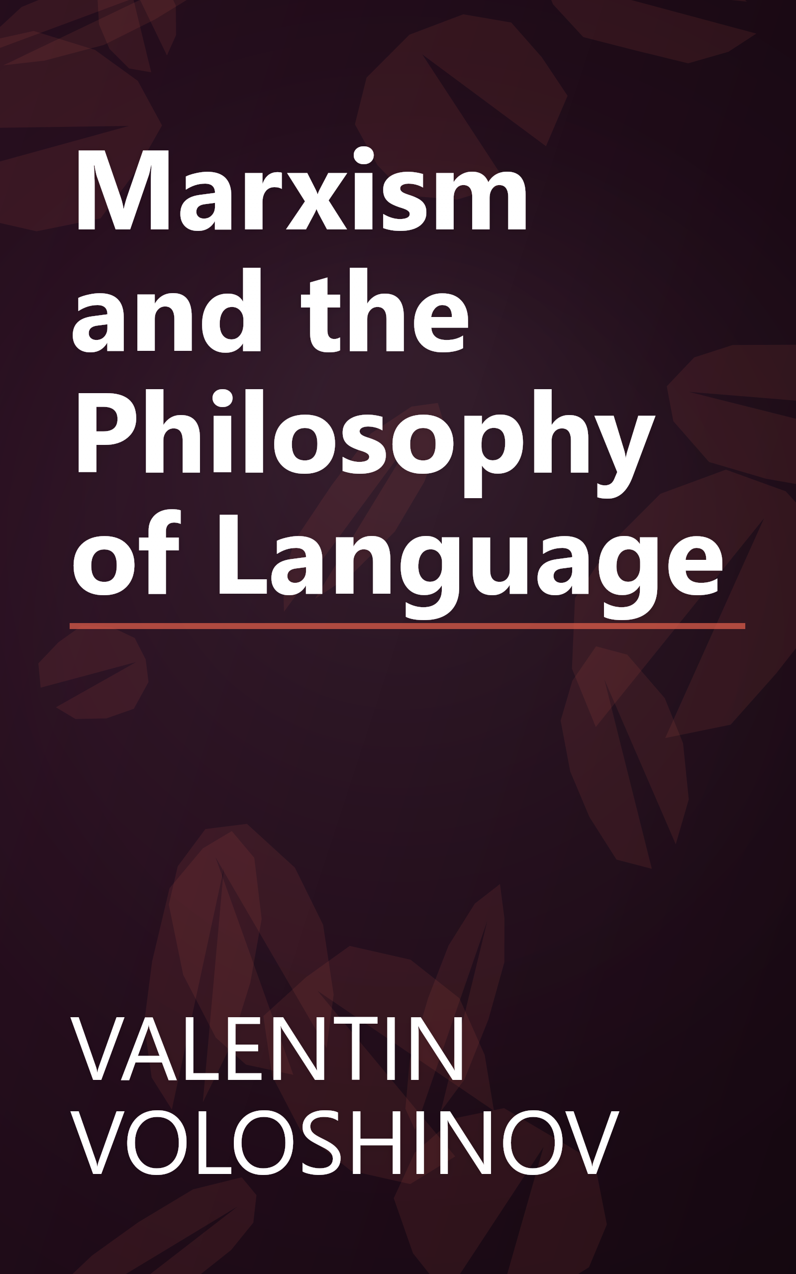 Marxism and the Philosophy of Language book cover