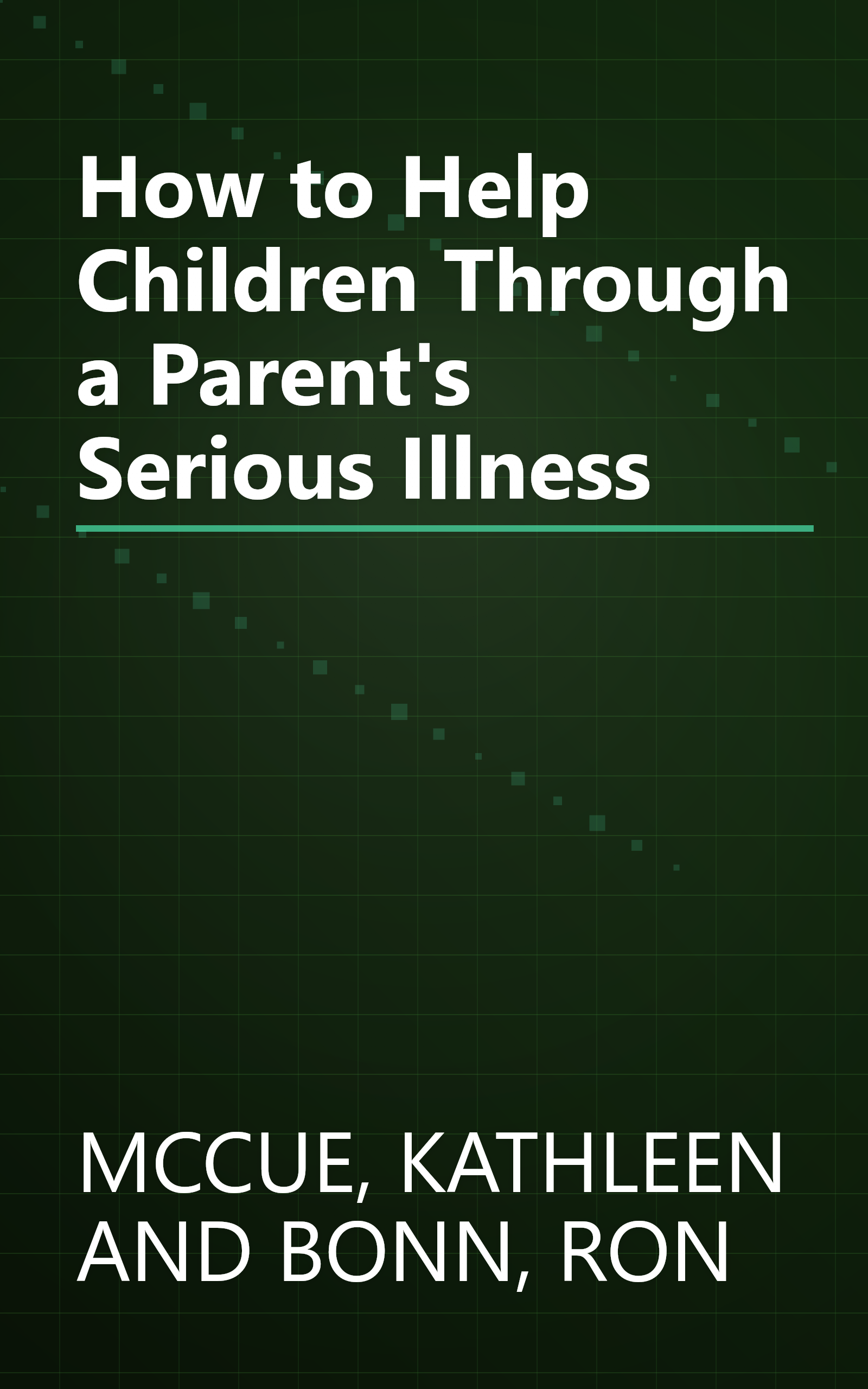 How to Help Children Through a Parent's Serious Illness book cover