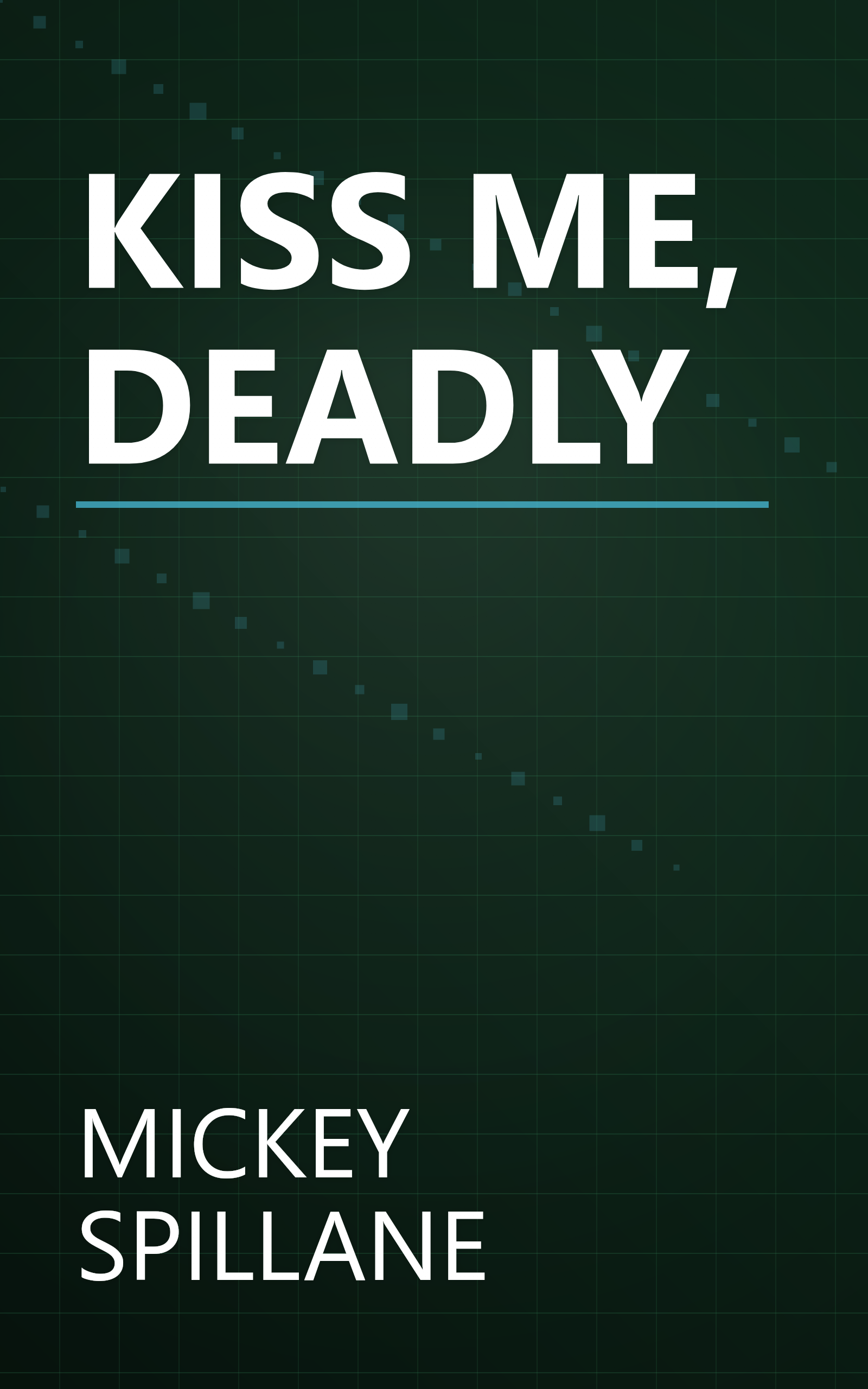 KISS ME, DEADLY book cover