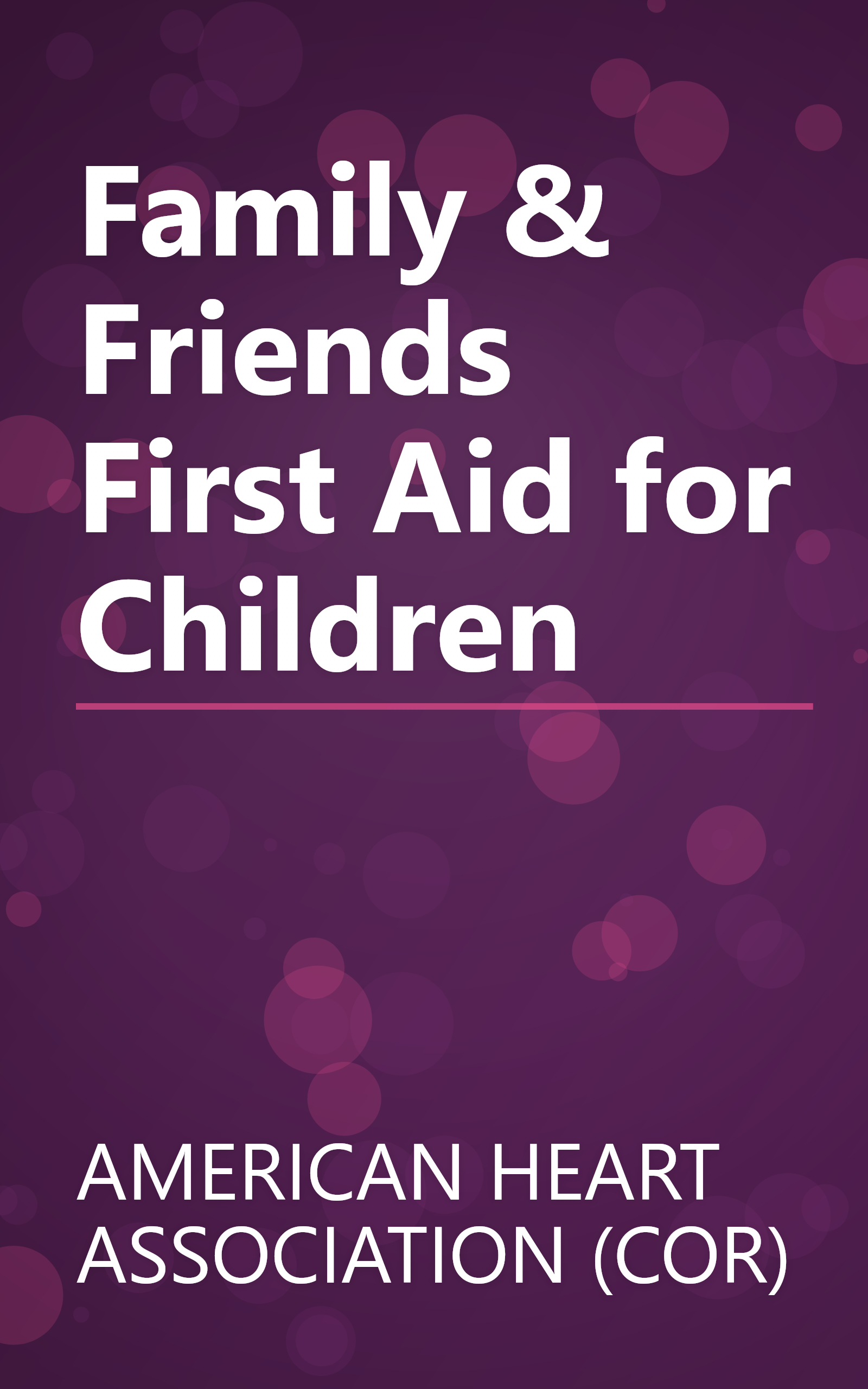 Family & Friends First Aid for Children book cover