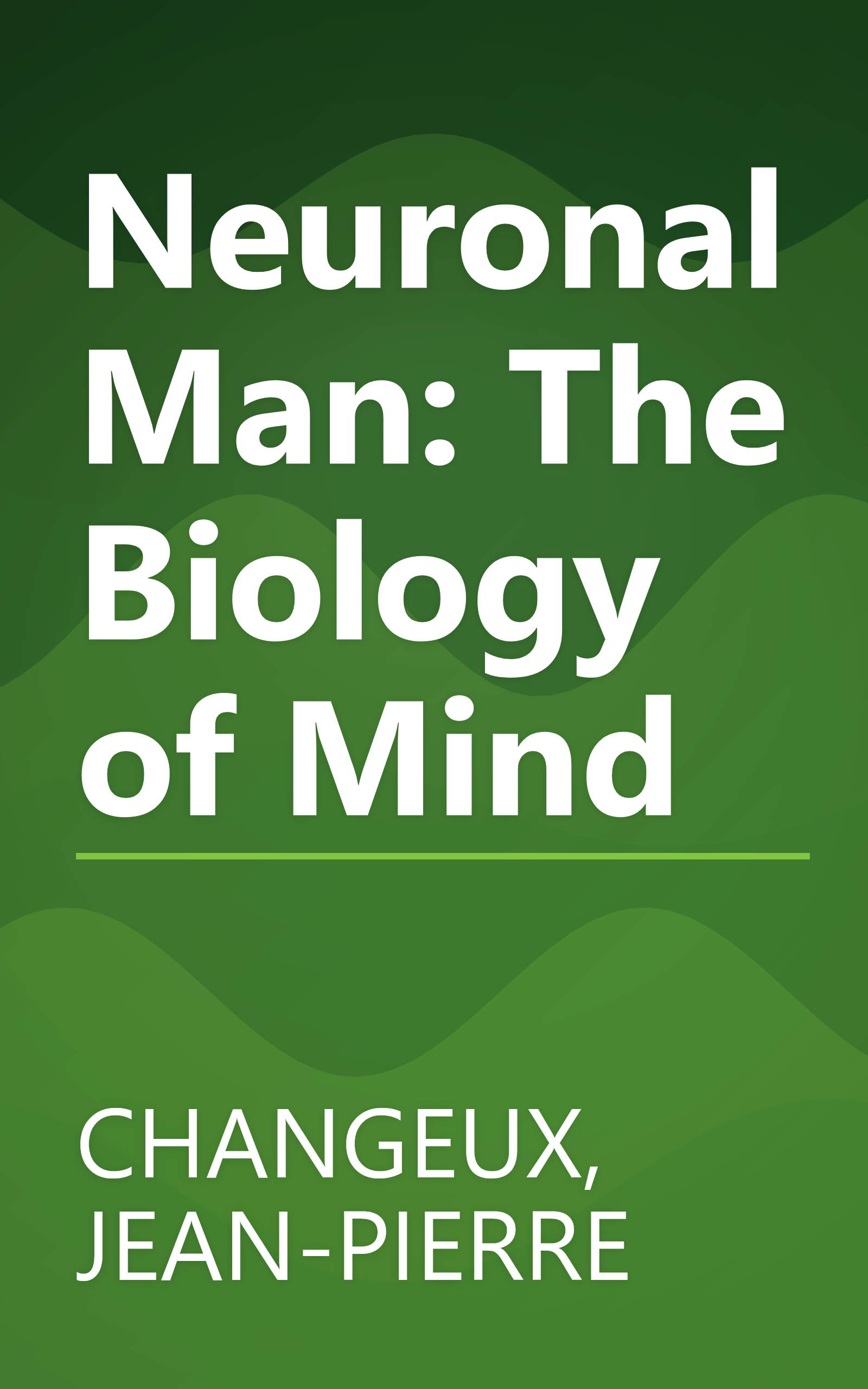 Neuronal Man: The Biology of Mind book cover