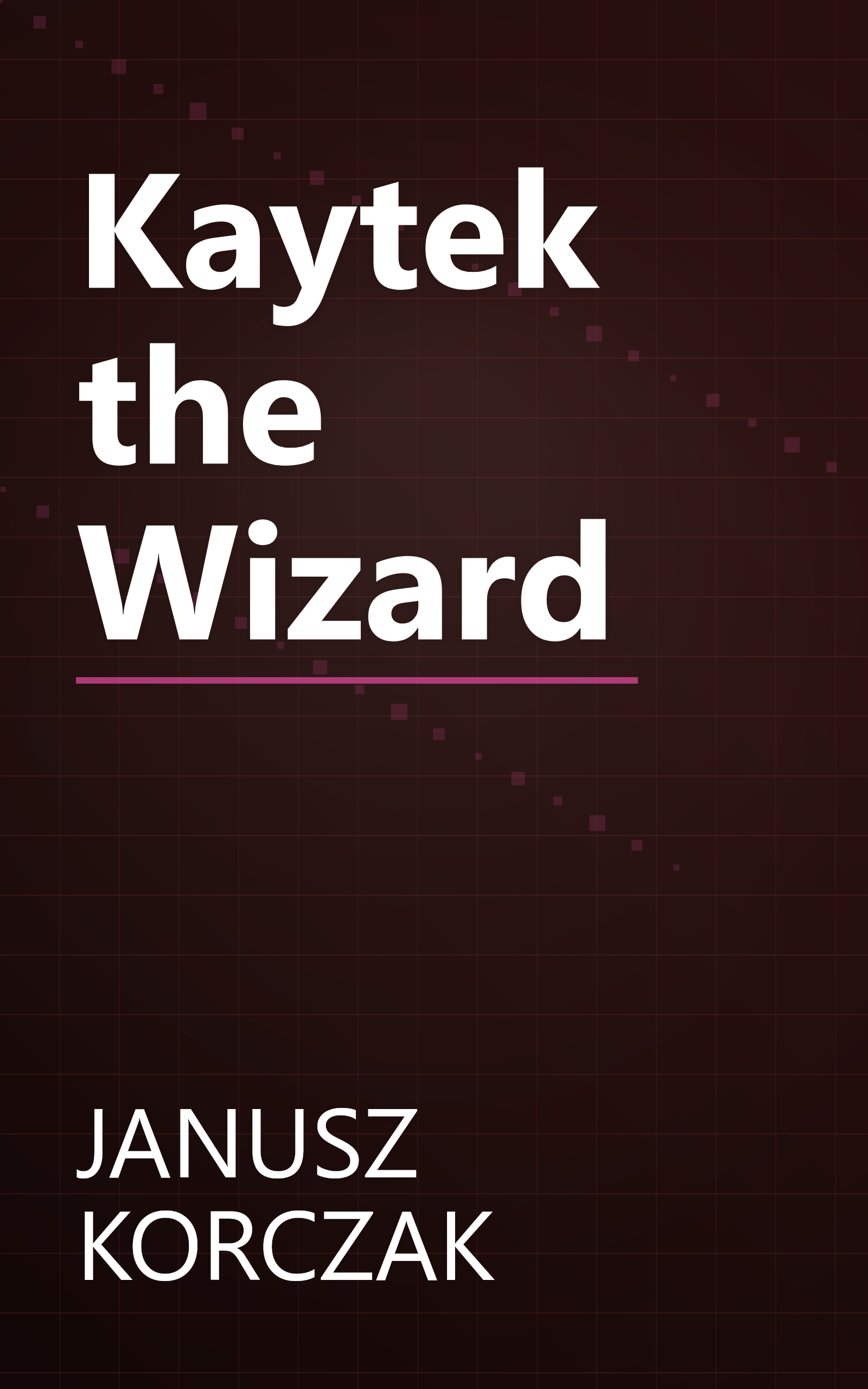 Kaytek the Wizard book cover