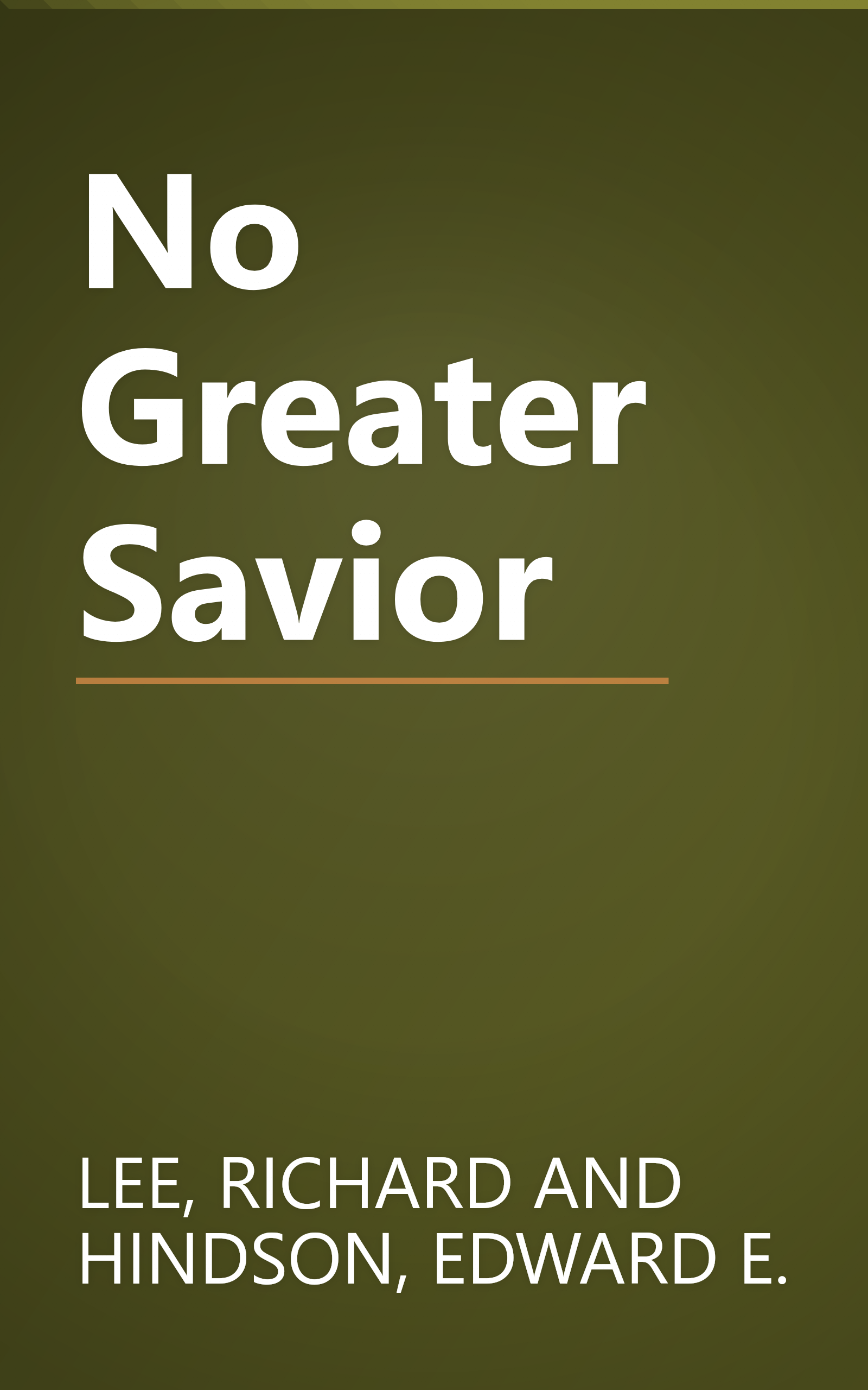 No Greater Savior book cover