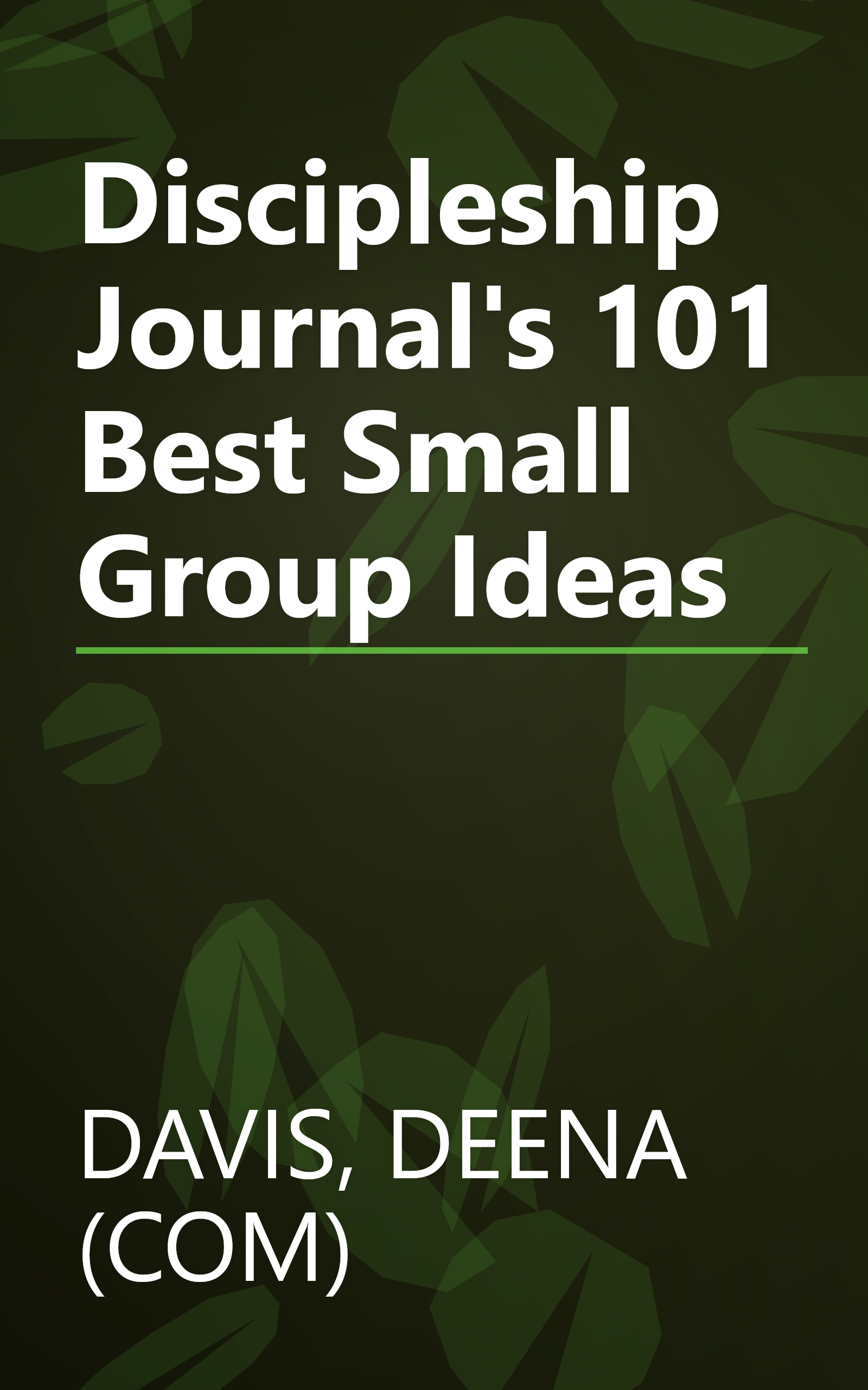 Discipleship Journal's 101 Best Small Group Ideas book cover