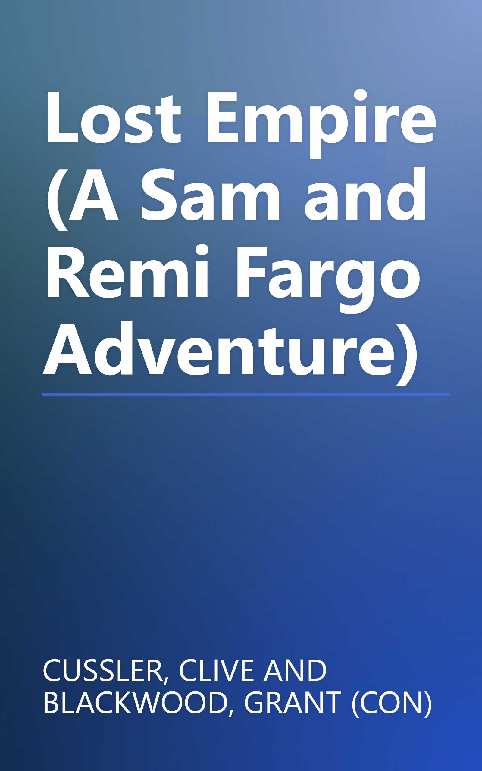 Lost Empire (A Sam and Remi Fargo Adventure) book cover