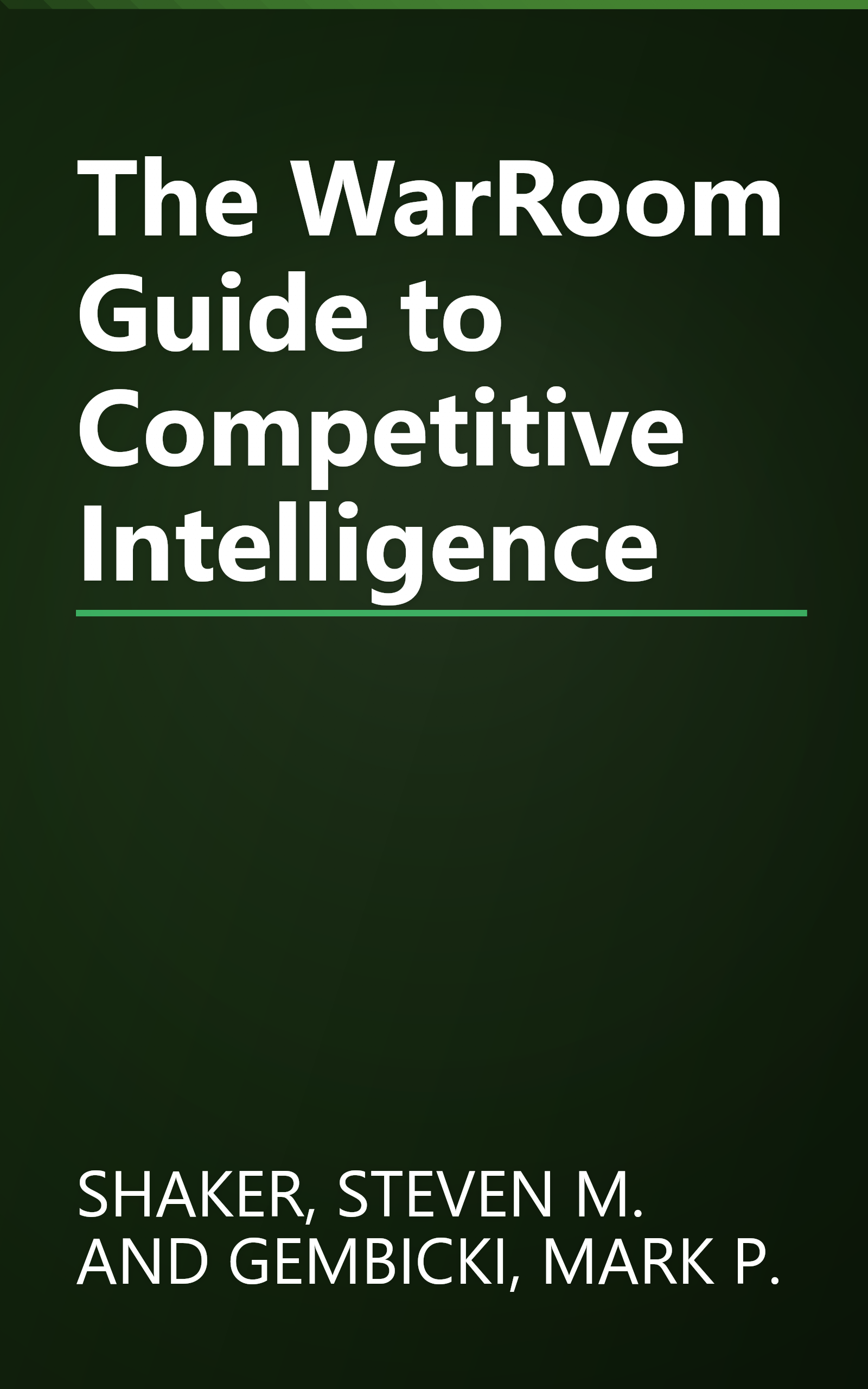 The WarRoom Guide to Competitive Intelligence book cover