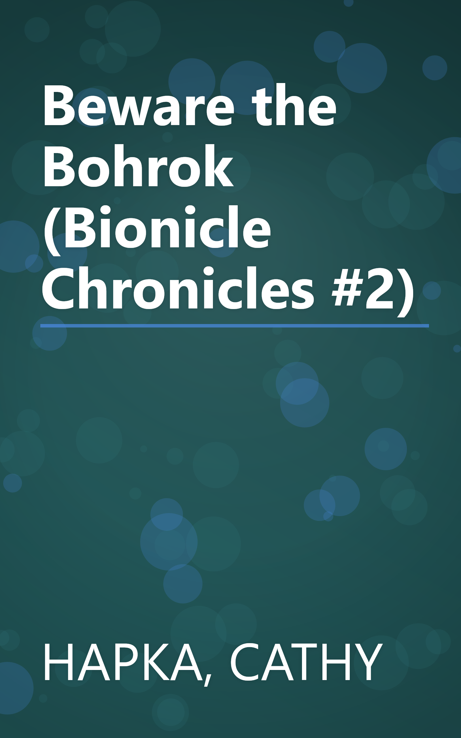 Beware the Bohrok (Bionicle Chronicles #2) book cover