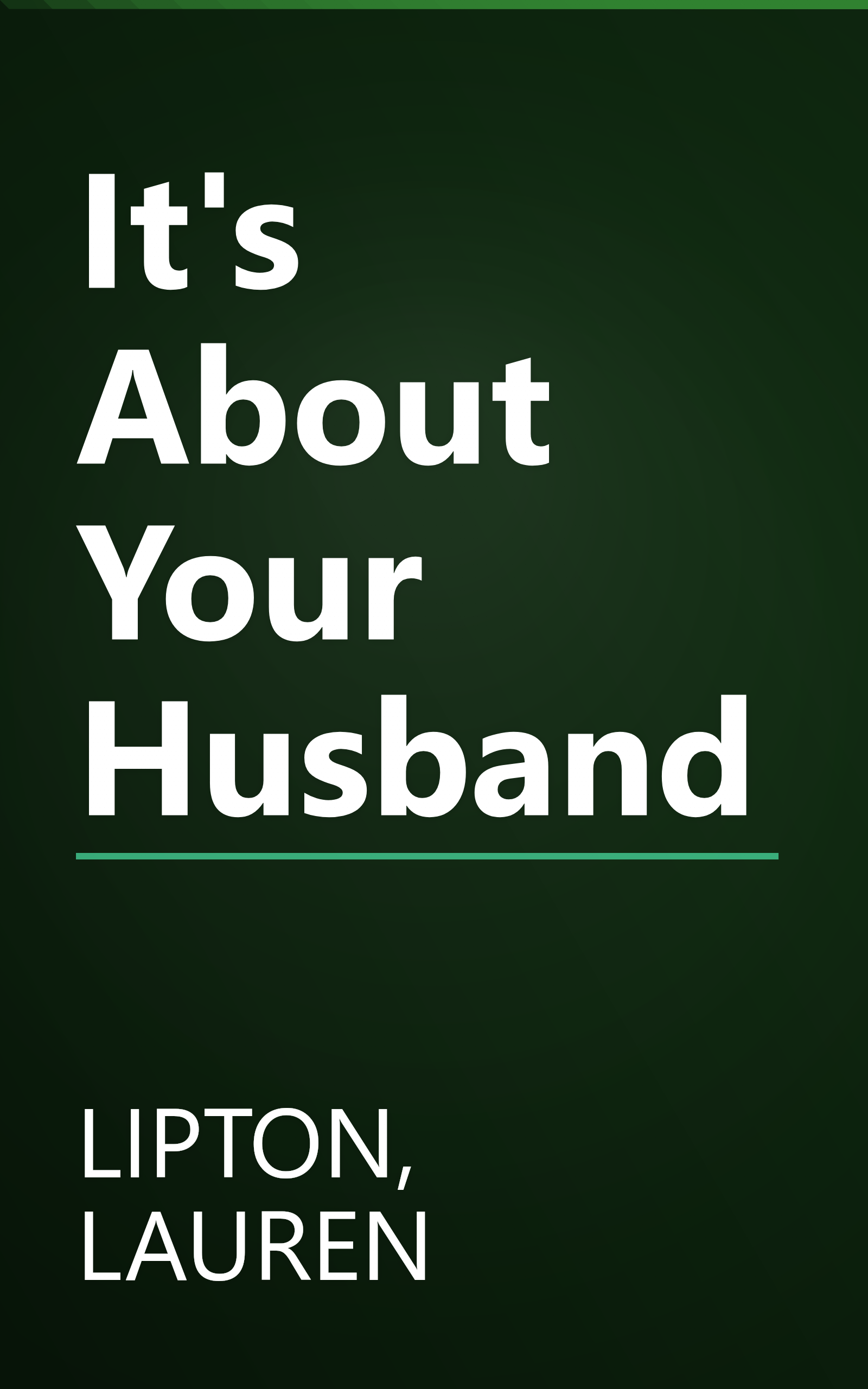 It's About Your Husband book cover