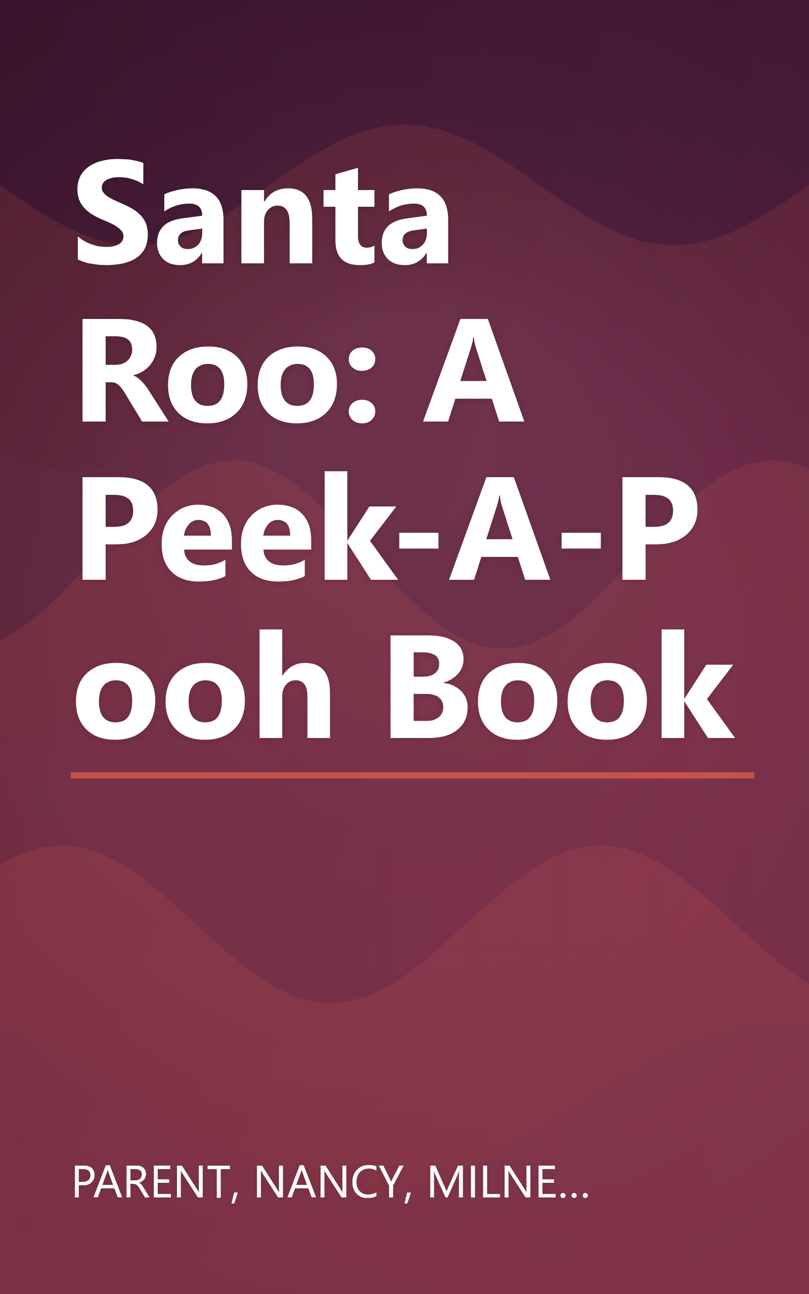 Santa Roo: A Peek-A-Pooh Book book cover