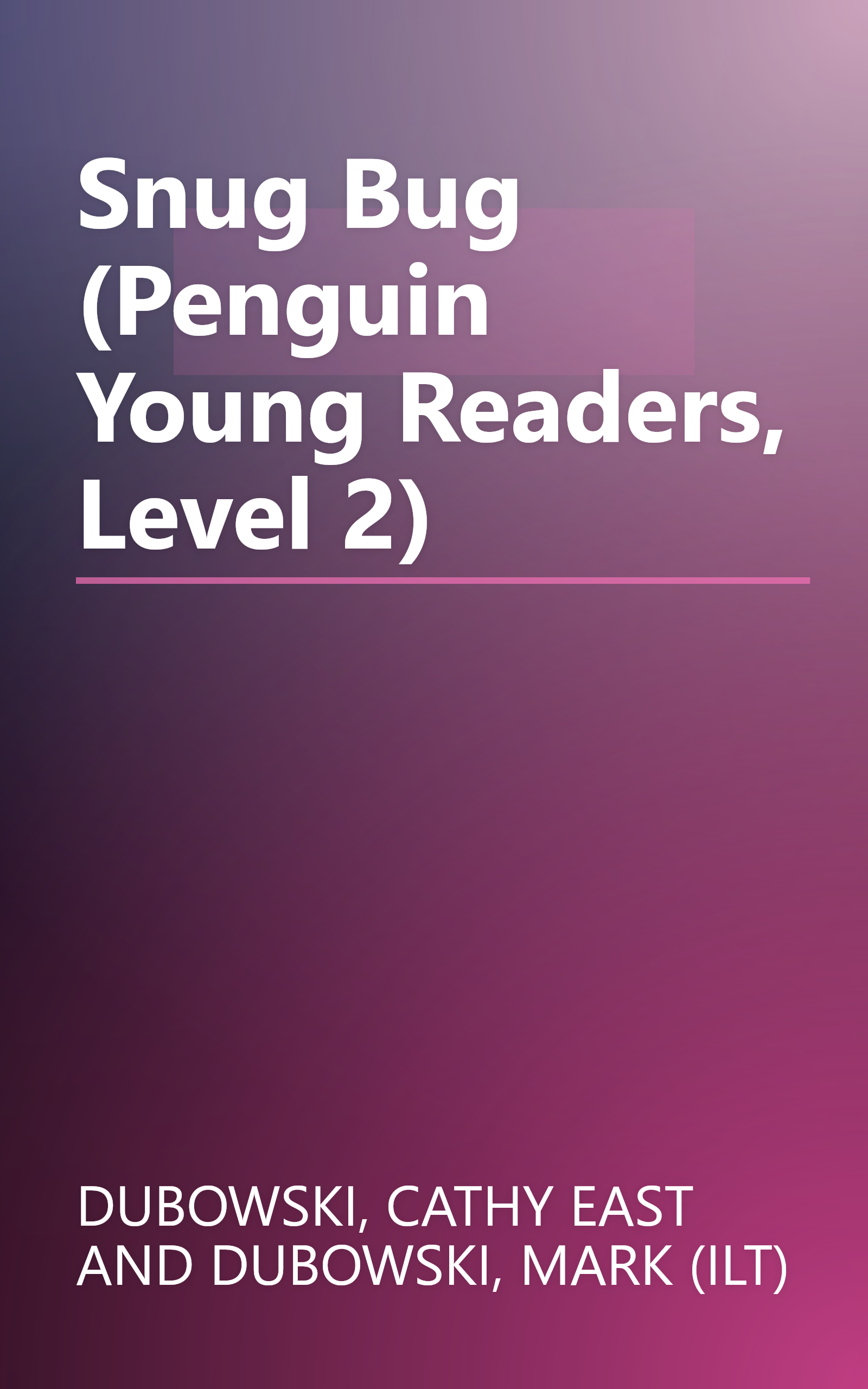 Snug Bug (Penguin Young Readers, Level 2) book cover