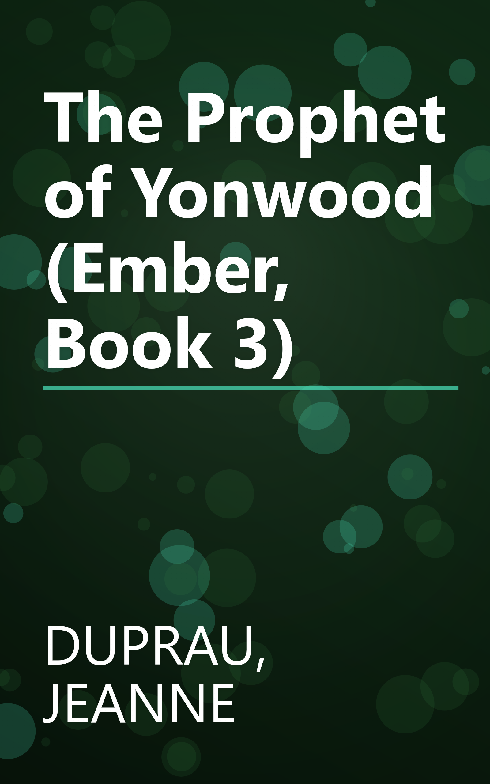 The Prophet of Yonwood (Ember, Book 3) book cover